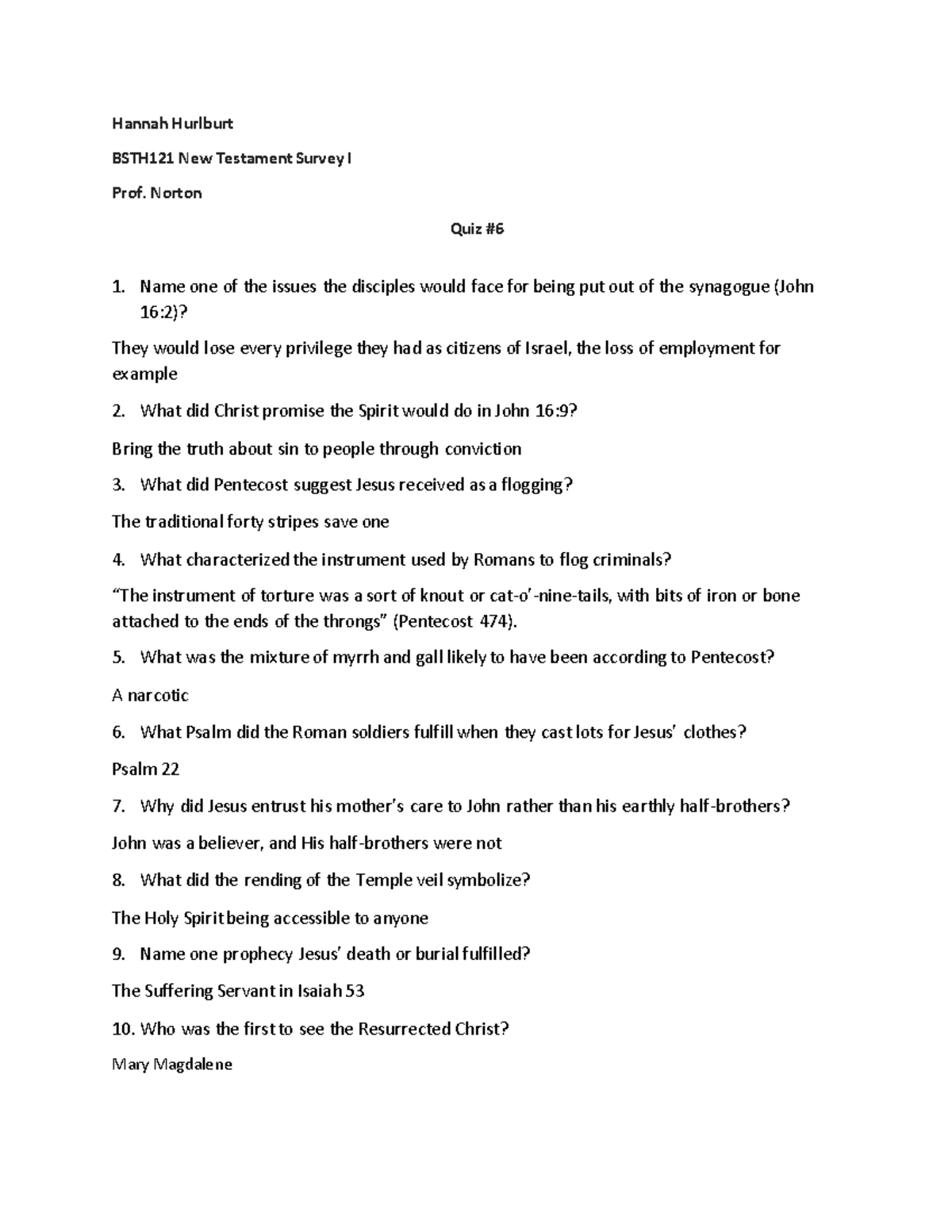 Quiz6 - Practice Study Guide - Hannah Hurlburt BSTH121 New Testament ...