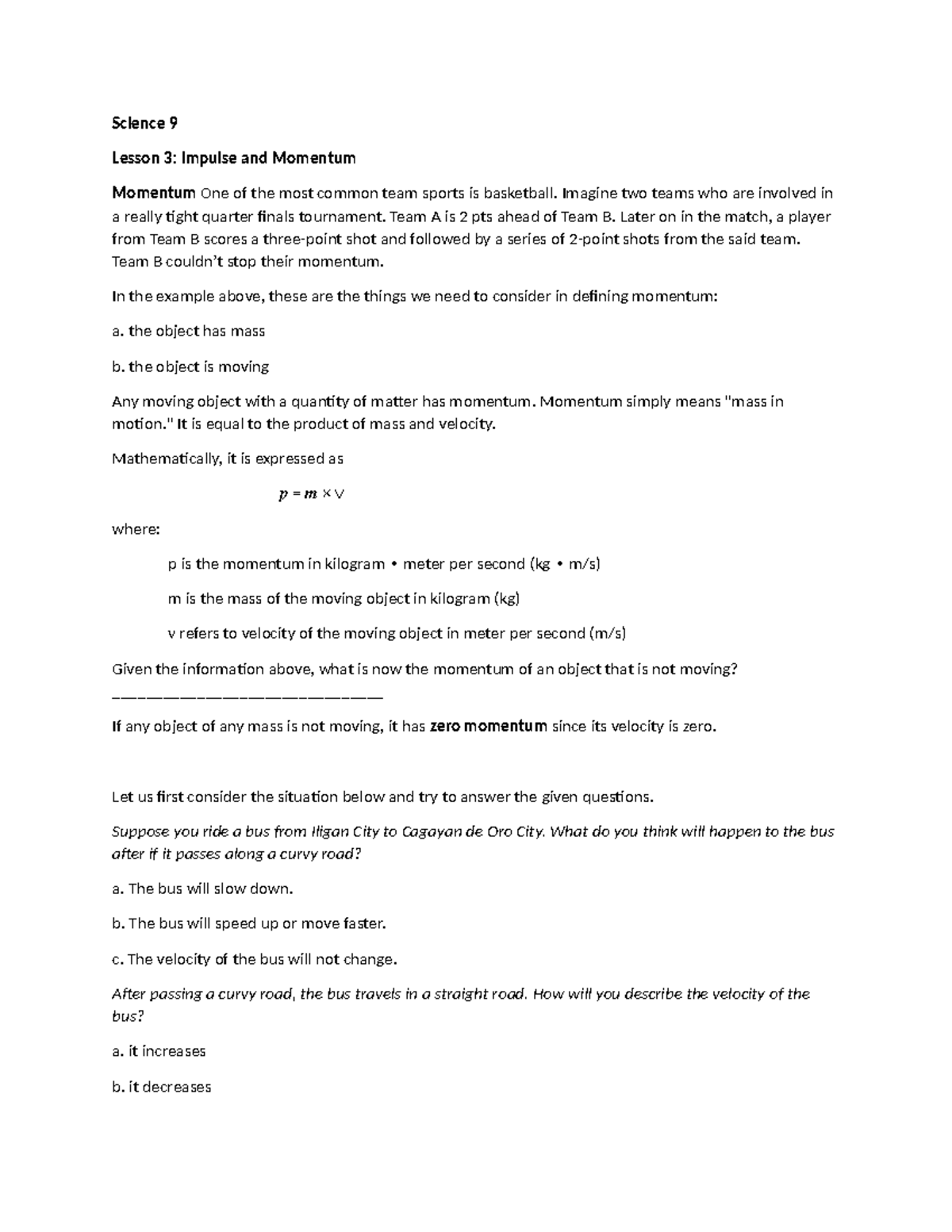 Science 9 Lesson 3 - Science 9 Lesson 3: Impulse and Momentum Momentum ...
