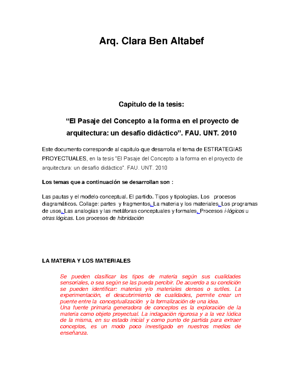 Materia Y Materiales BEN Altabef - Arq. Clara Ben Altabef Capitulo de ...