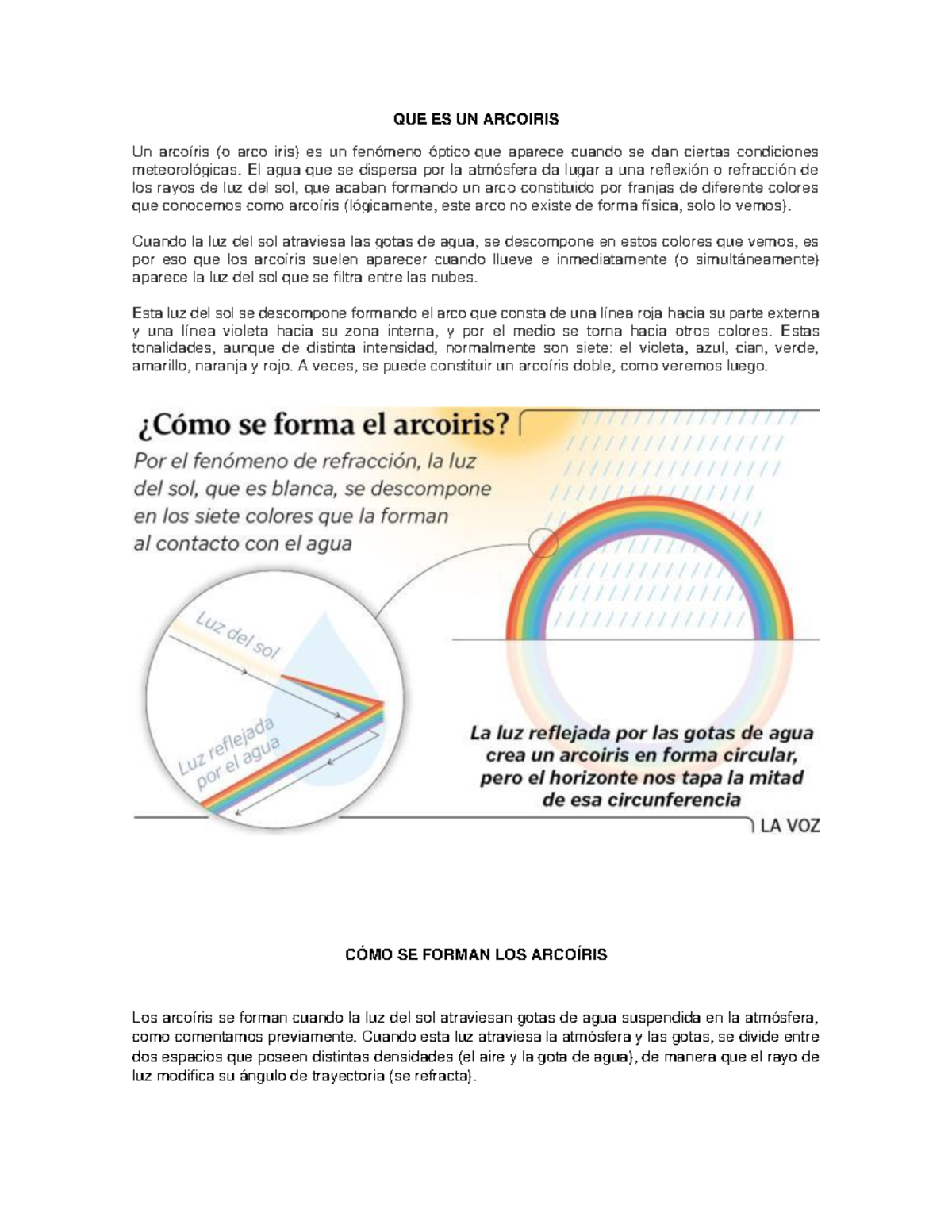 QUE ES UN Arcoiris - QUE ES UN ARCOIRIS Un arcoíris (o arco iris) es un ...