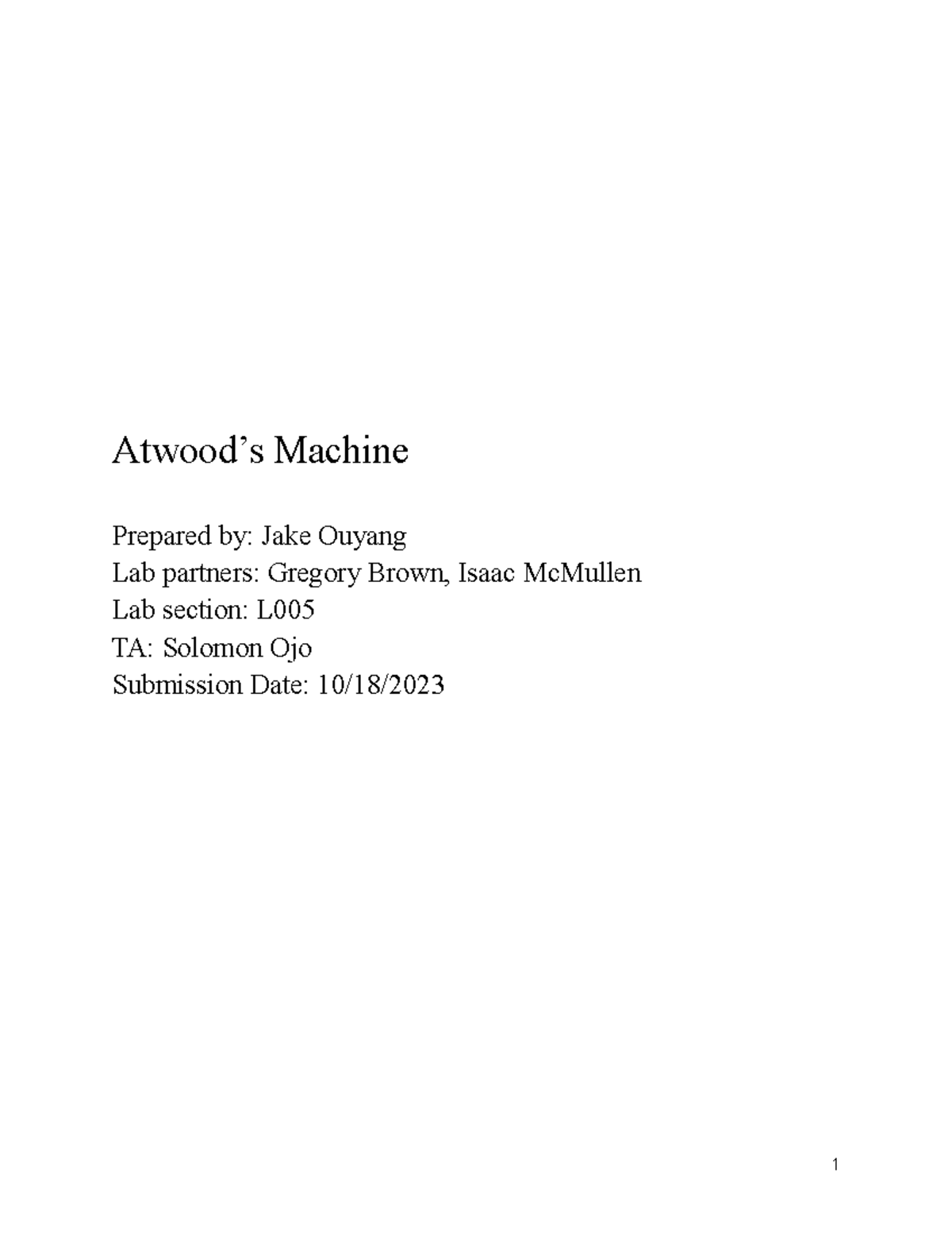 Lab report - Work - Atwood’s Machine Prepared by: Jake Ouyang Lab ...