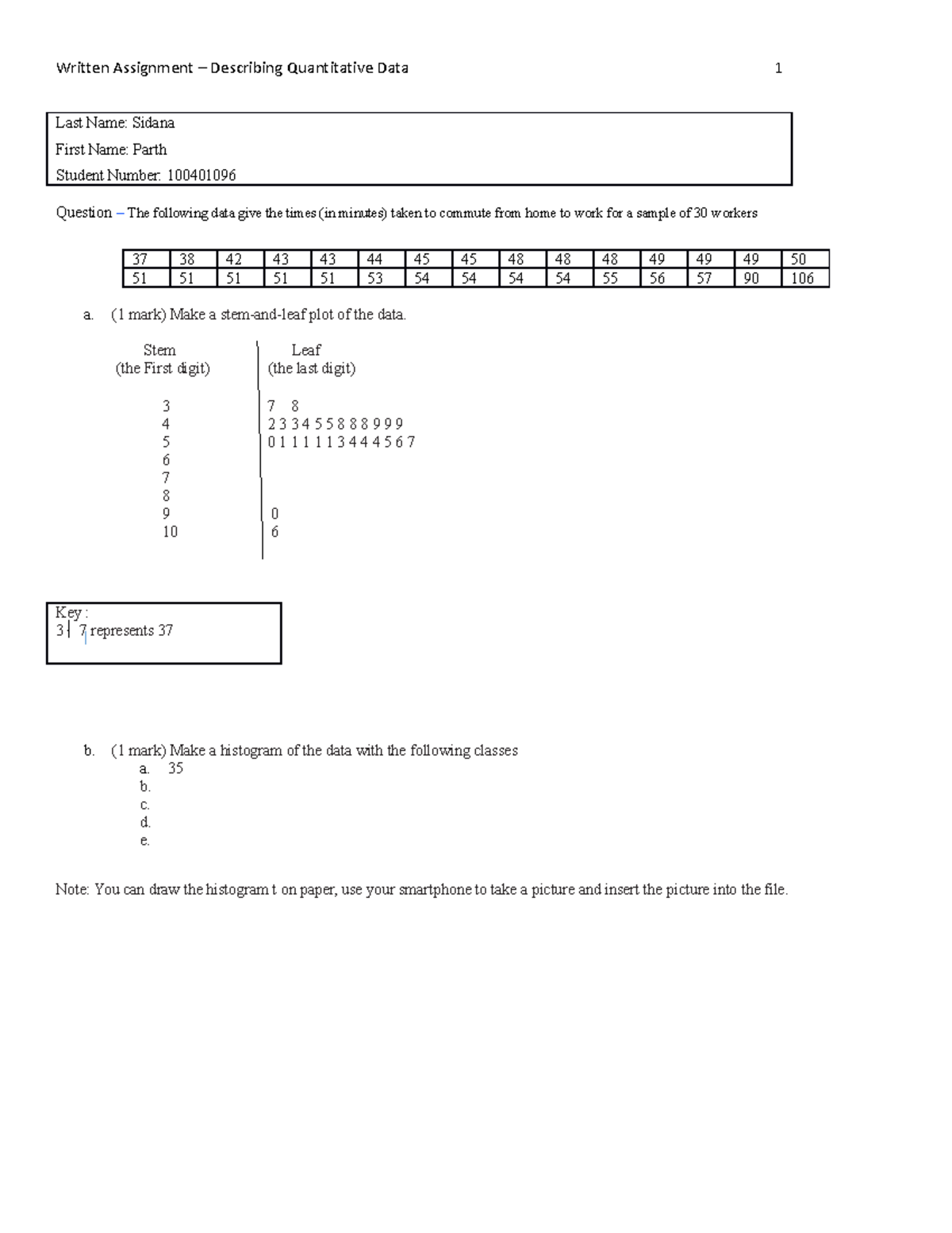 STAT Assignment 1 completed - Last Name: Sidana First Name: Parth ...