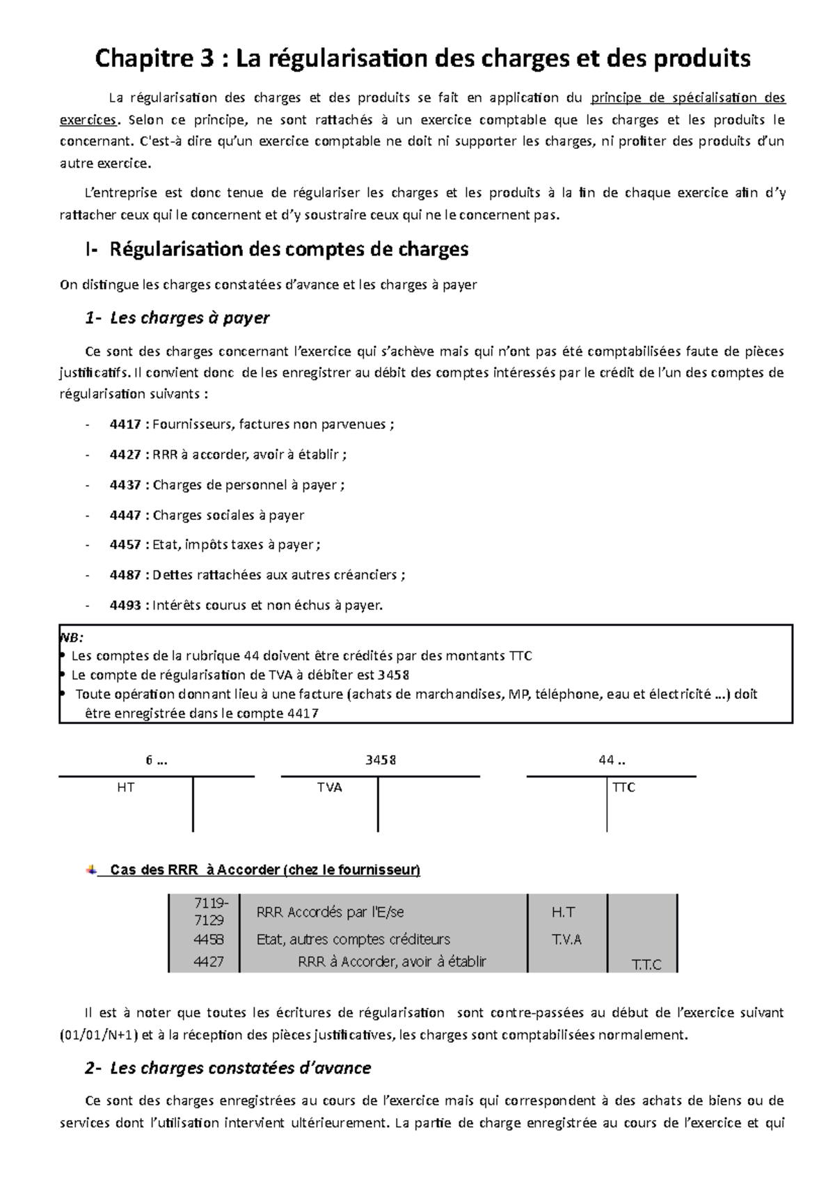 La régularisation des charges et des produits - Selon ce principe, ne ...