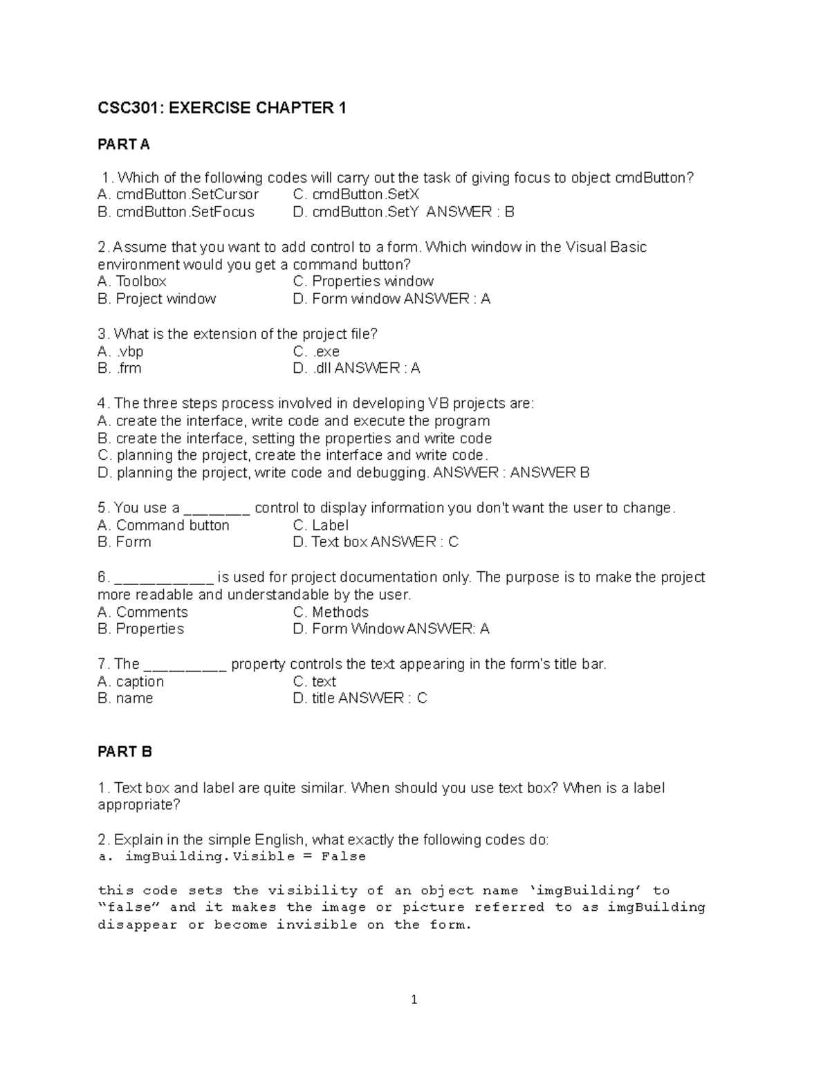 Tutorial chp1 - FOR YOUR KNOWLEDGE - CSC301: EXERCISE CHAPTER 1 PART A Which of the following ...