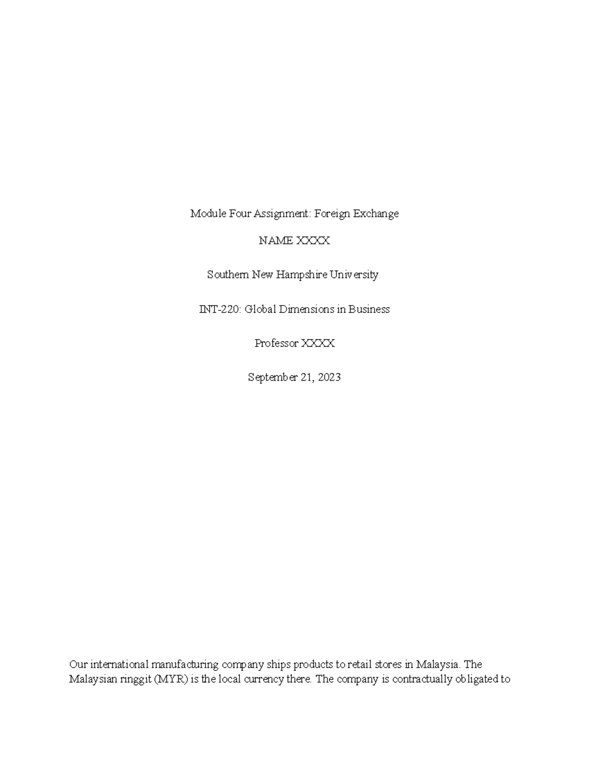 INT 220 Foreign Exchange - Module Four Assignment: Foreign Exchange NAME XXXX Southern New ...