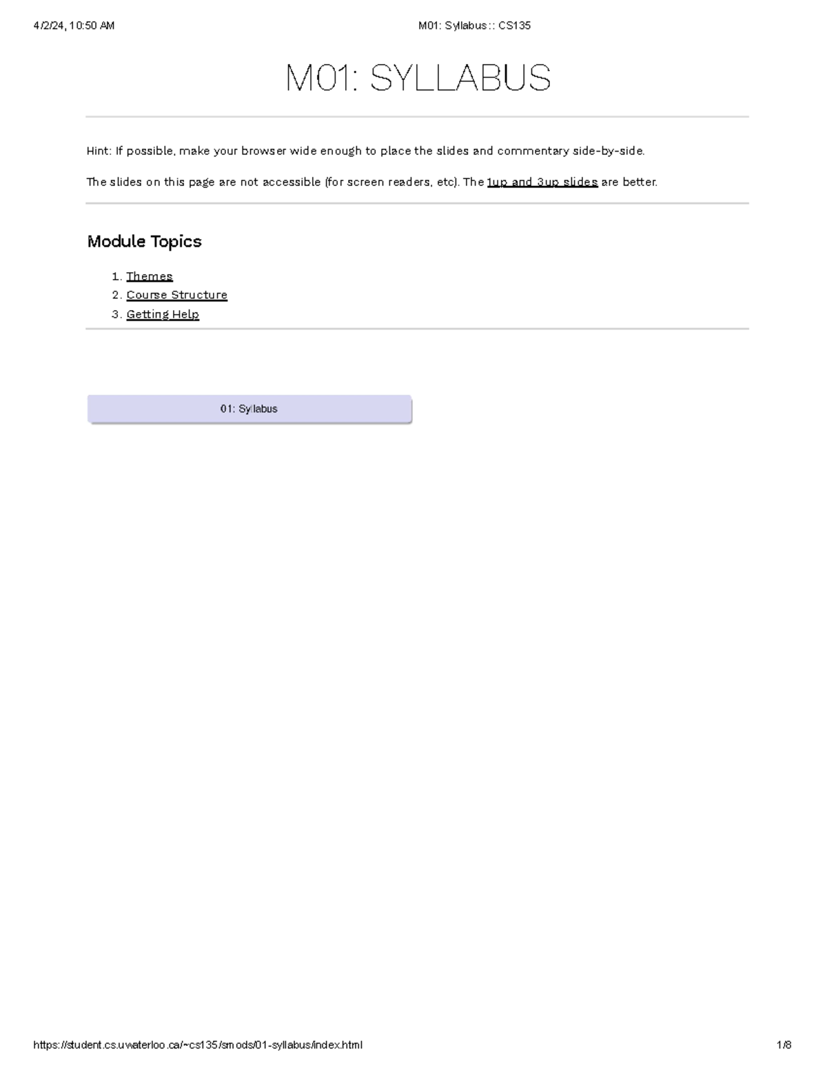 M01 Syllabus CS135 - Summary Designing Functional Programs - M01: SYLLABUS Hint: If possible ...