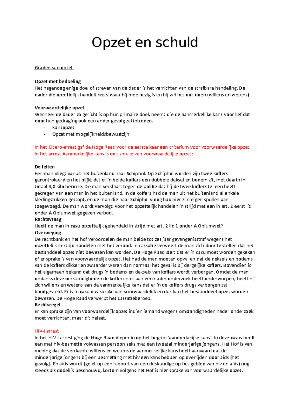 Opzet en schuld - Opzet en schuld Graden van opzet Opzet met bedoeling ...