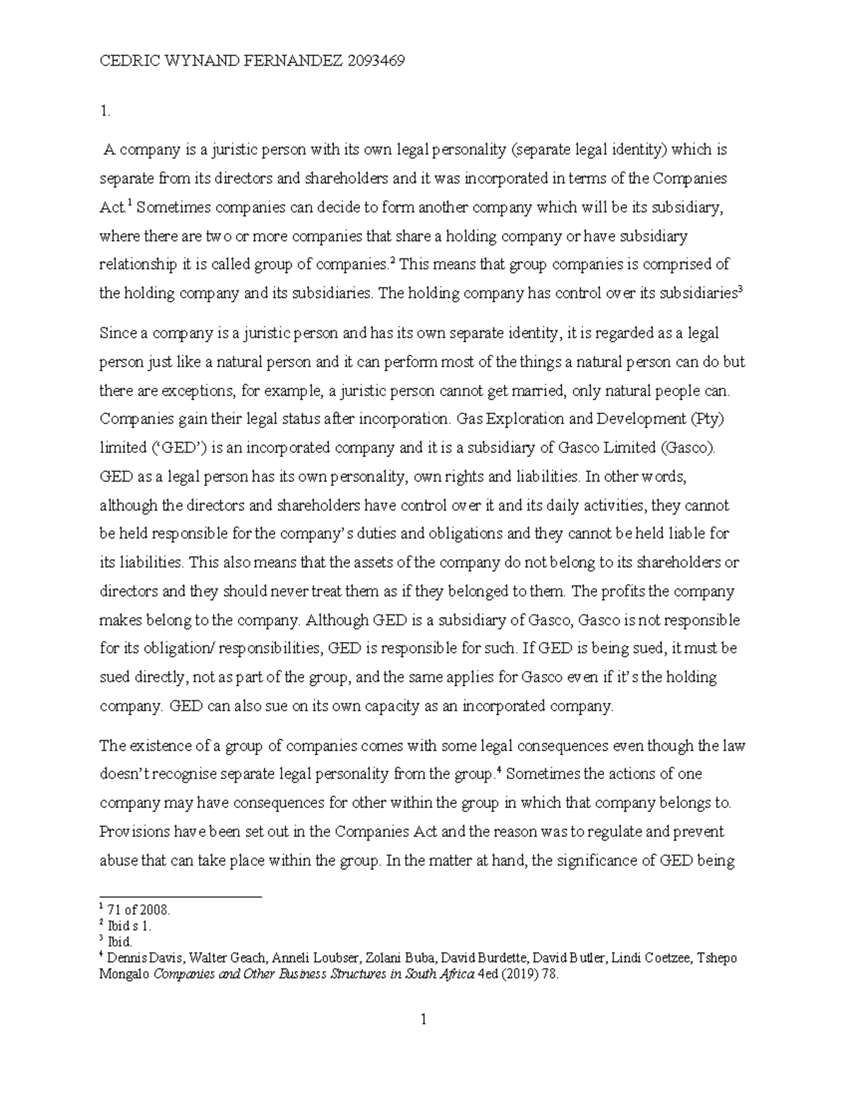 Business Entities Assignment 2021 - 1. A company is a juristic person ...