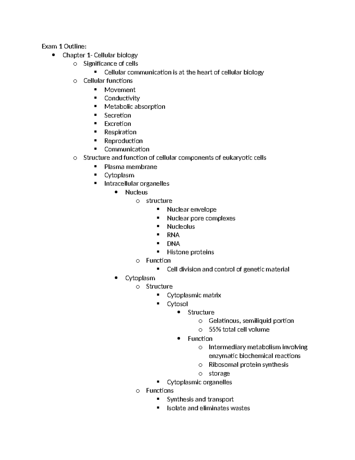Exam 1 Outline - Exam 1 Outline: Chapter 1- Cellular biology o ...