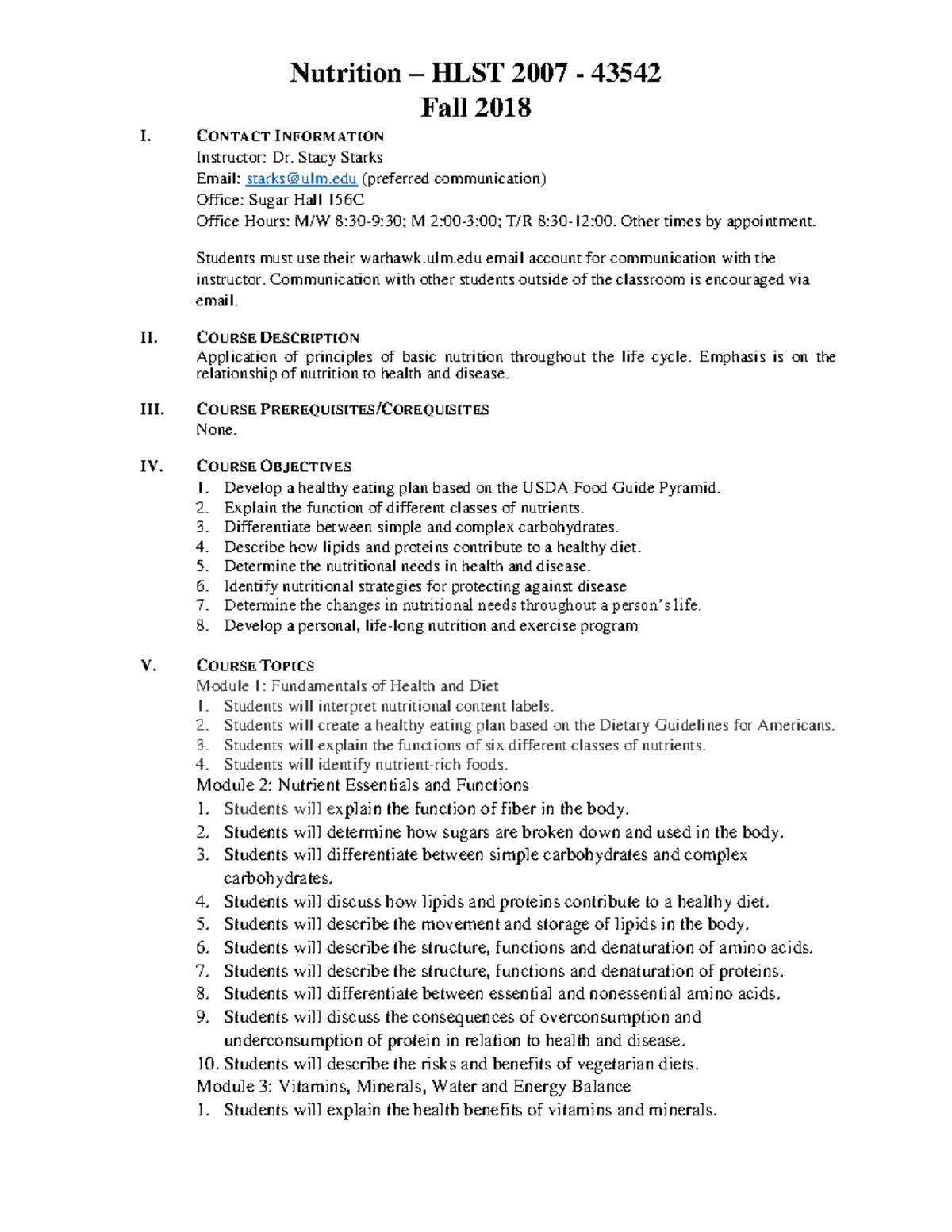 HLST Syllabus - Fall 2018 I. CONTACT INFORMATION Instructor: Dr. Stacy ...