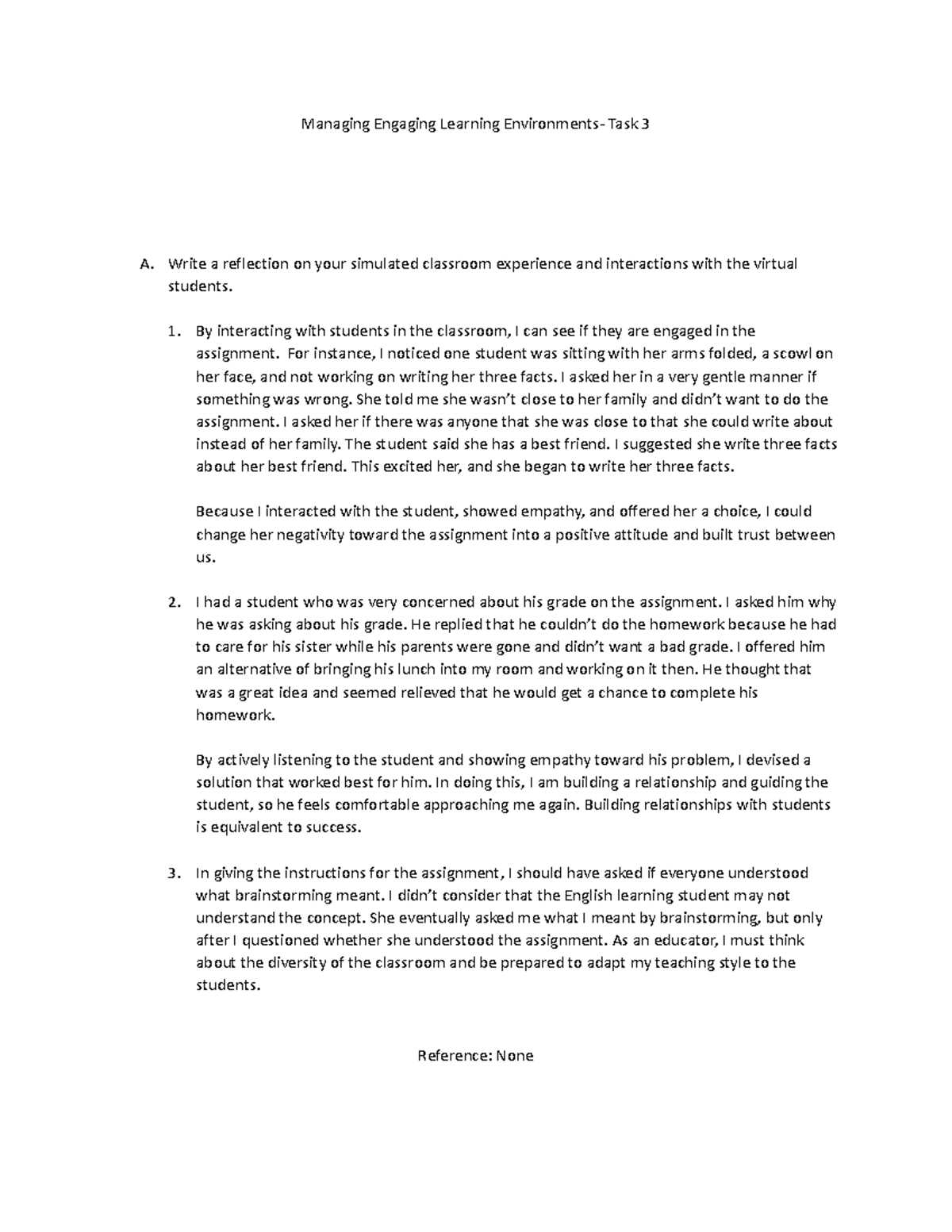 Managing Engaging Learning Environments Task 3 - Write a reflection on your simulated classroom ...