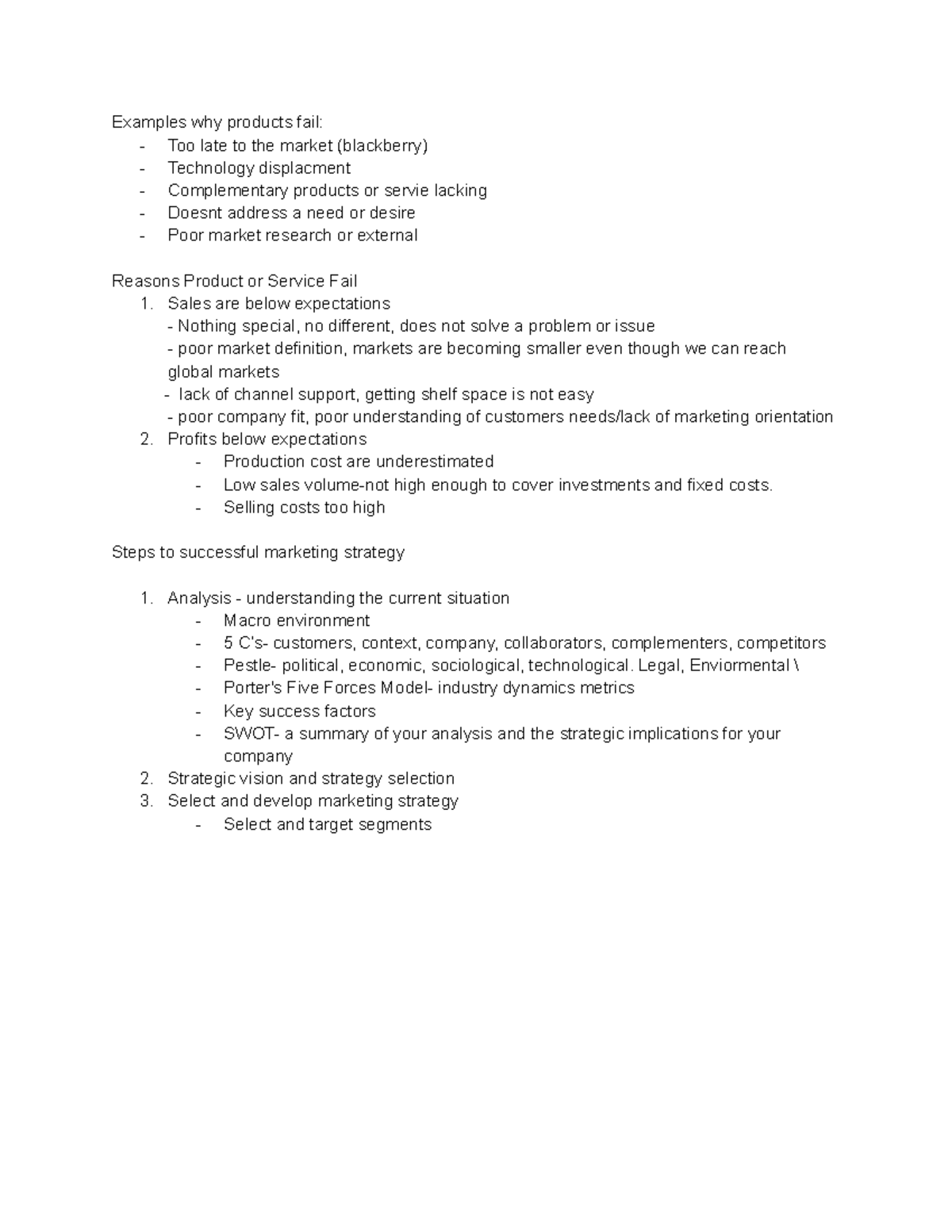 MKT 300 - lecture notes - Examples why products fail: - Too late to the ...