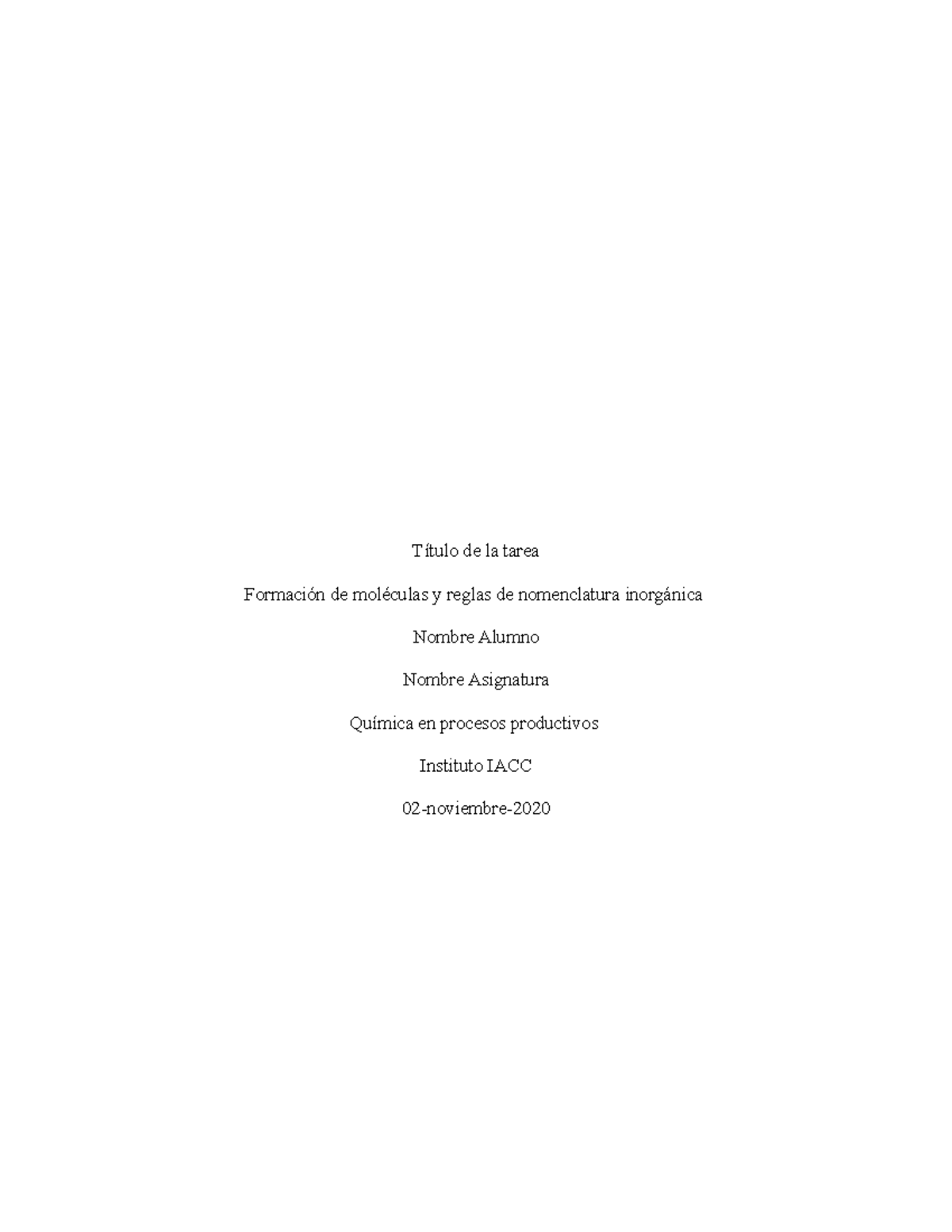 Alex tarea S1 - Título de la tarea Formación de moléculas y reglas de nomenclatura inorgánica ...