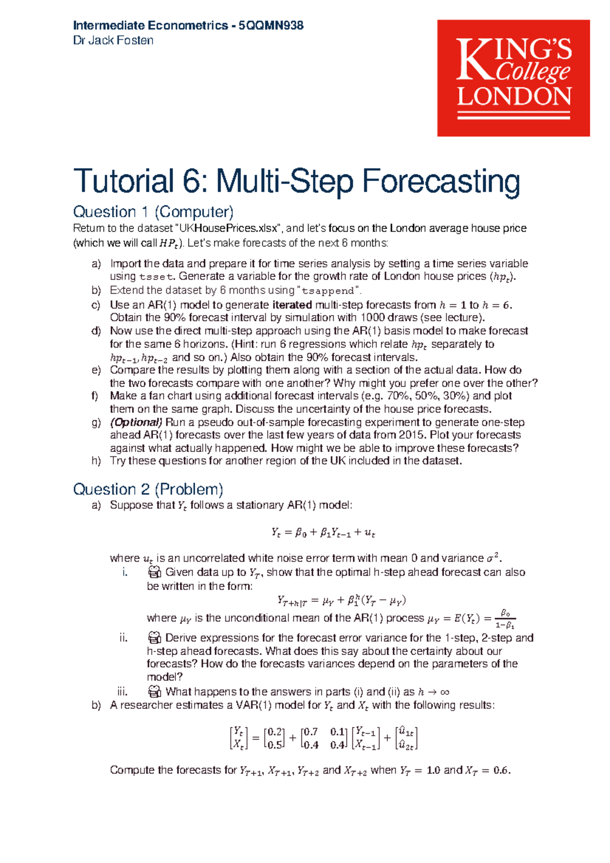 5QQMN938 - Tutorial 6 - Tutorial 6: Multi-Step Forecasting Question 1 ...