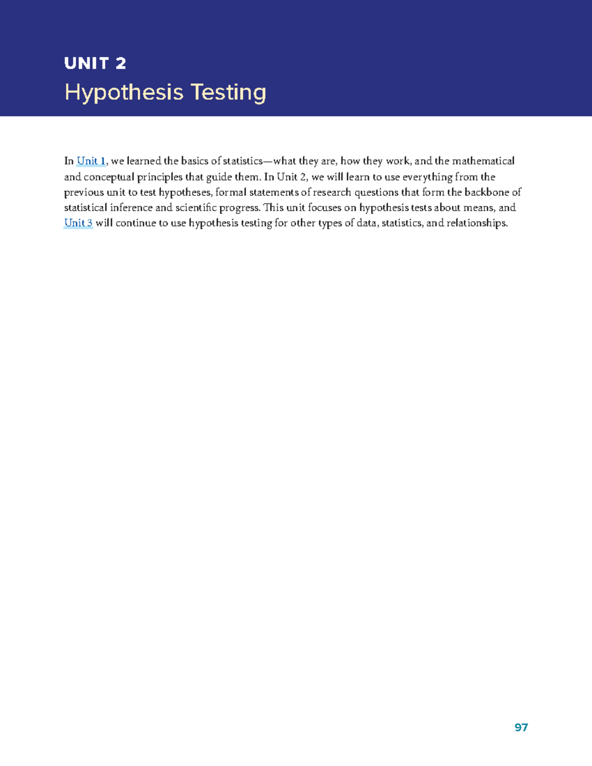 Hypothesis - In Unit 2, we will learn to use everything from the ...