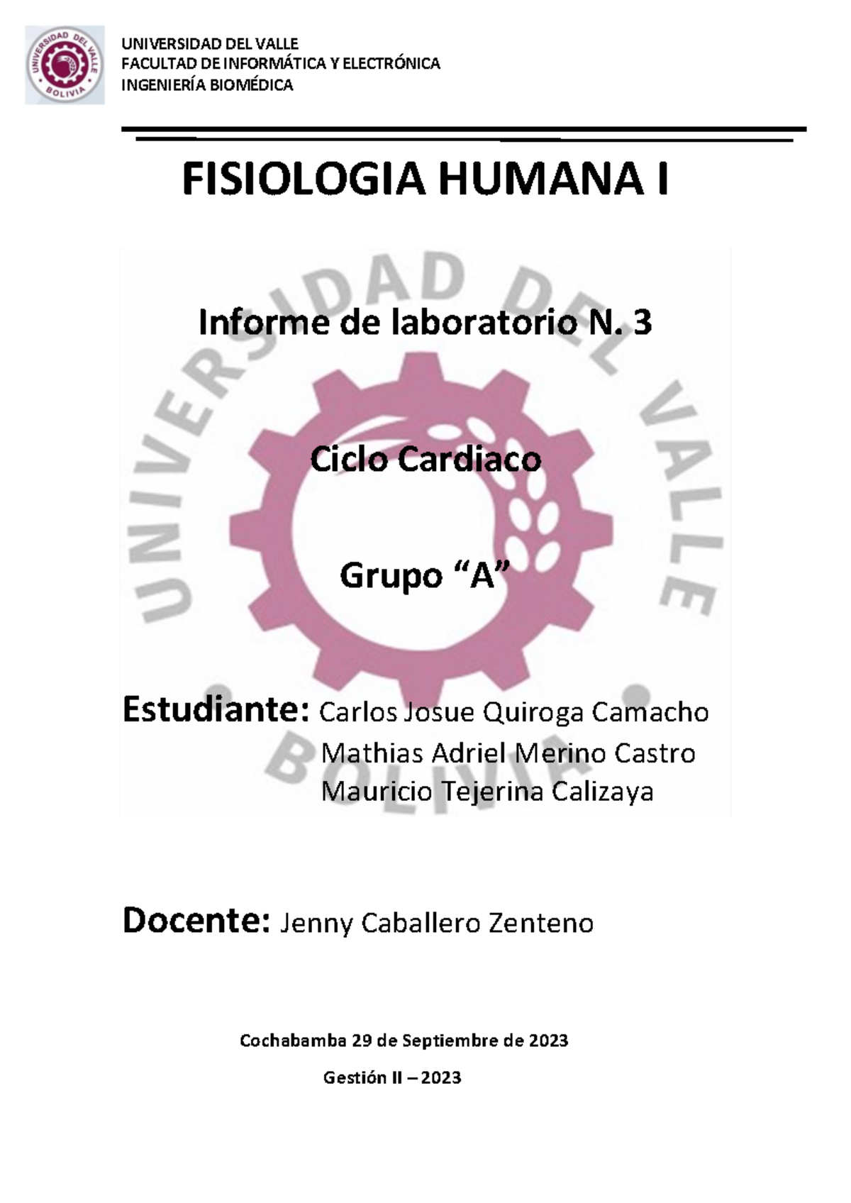 Informe Fisio (Ciclo Cardiaco) - FACULTAD DE INFORM¡TICA Y ELECTR”NICA INGENIERÕA BIOM ...