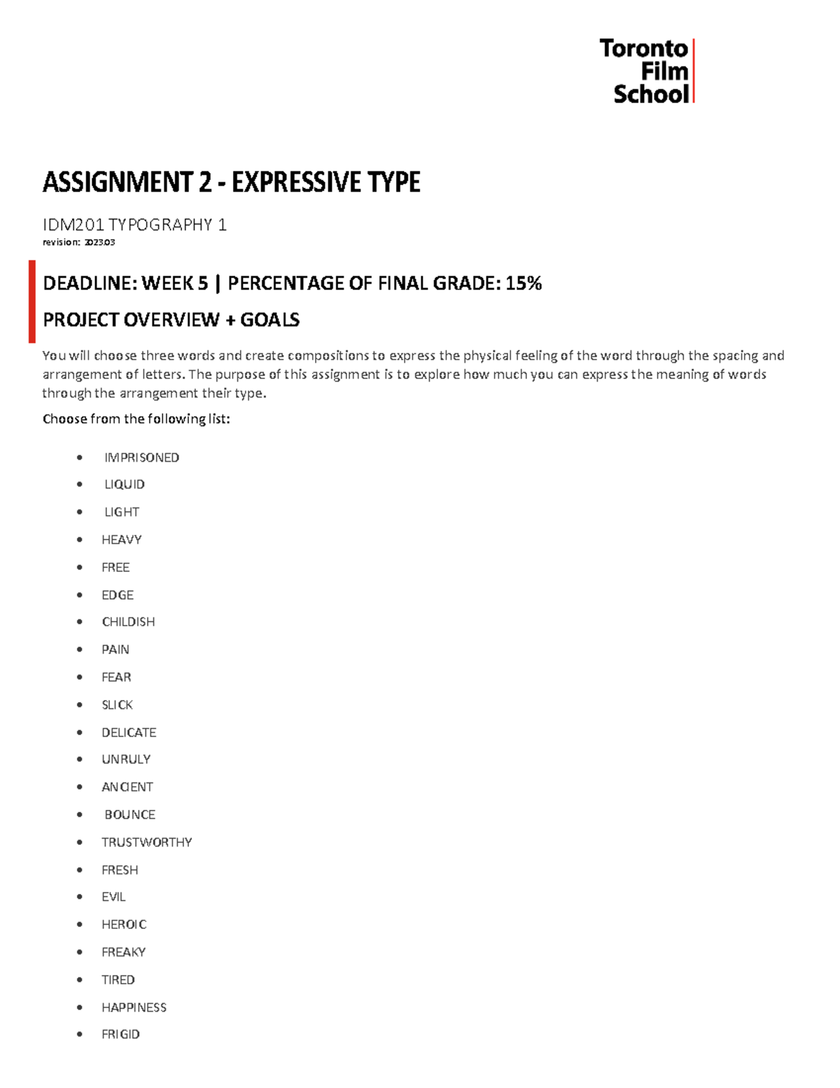 IDM201 Assignment 2 - ASSIGNMENT 2 - EXPRESSIVE TYPE IDM201 TYPOGRAPHY ...