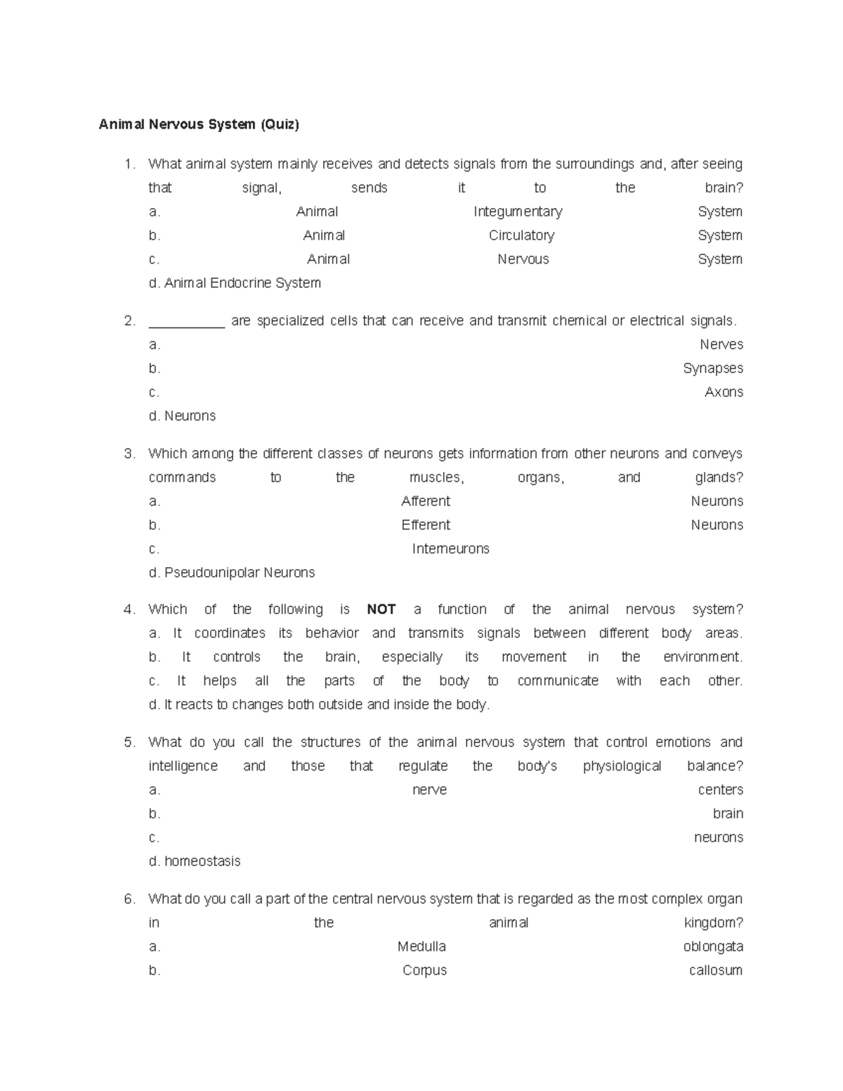 Animal Nervous System (Quiz) - What animal system mainly receives and ...