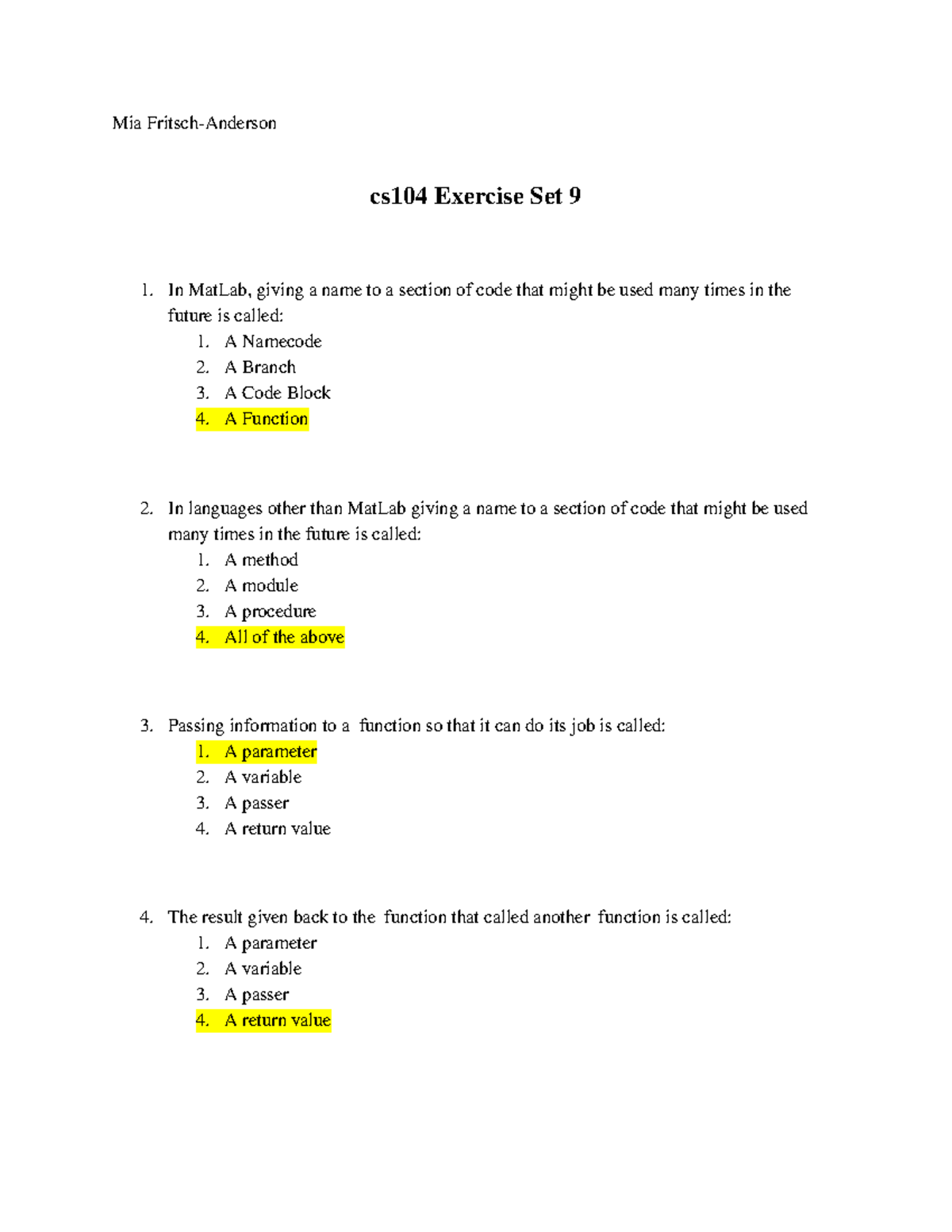 Lab Exercise Set 9 - Mia Fritsch-Anderson cs104 Exercise Set 9 In MatLab, giving a name to a ...
