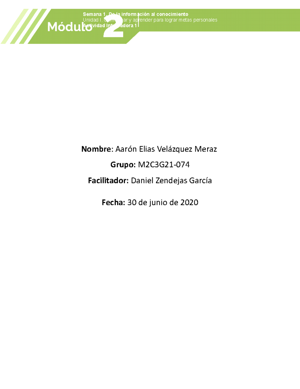 Velázquez Meraz Aarón Elias M2S1AI1 - Nombre: Aarón Elias Velázquez ...