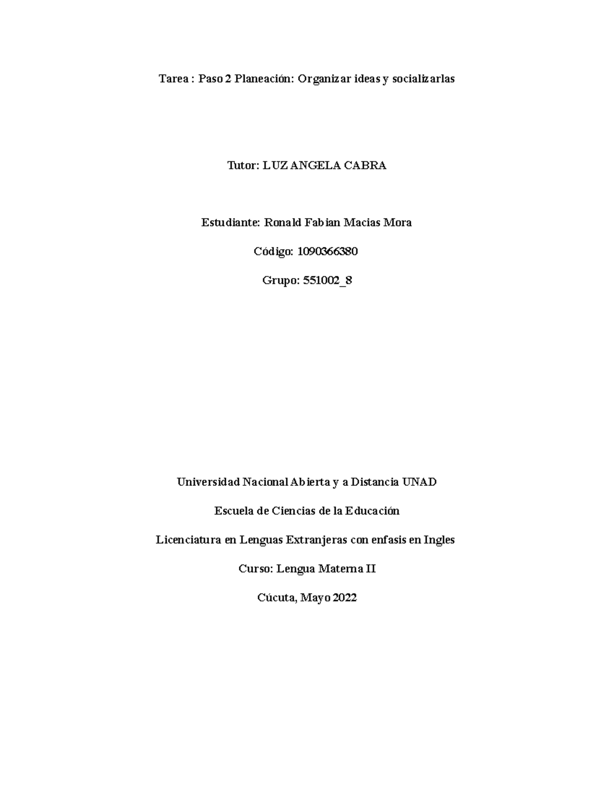 PASO 2 Ronald - Mapas mentales - Tarea : Paso 2 Planeación: Organizar ...
