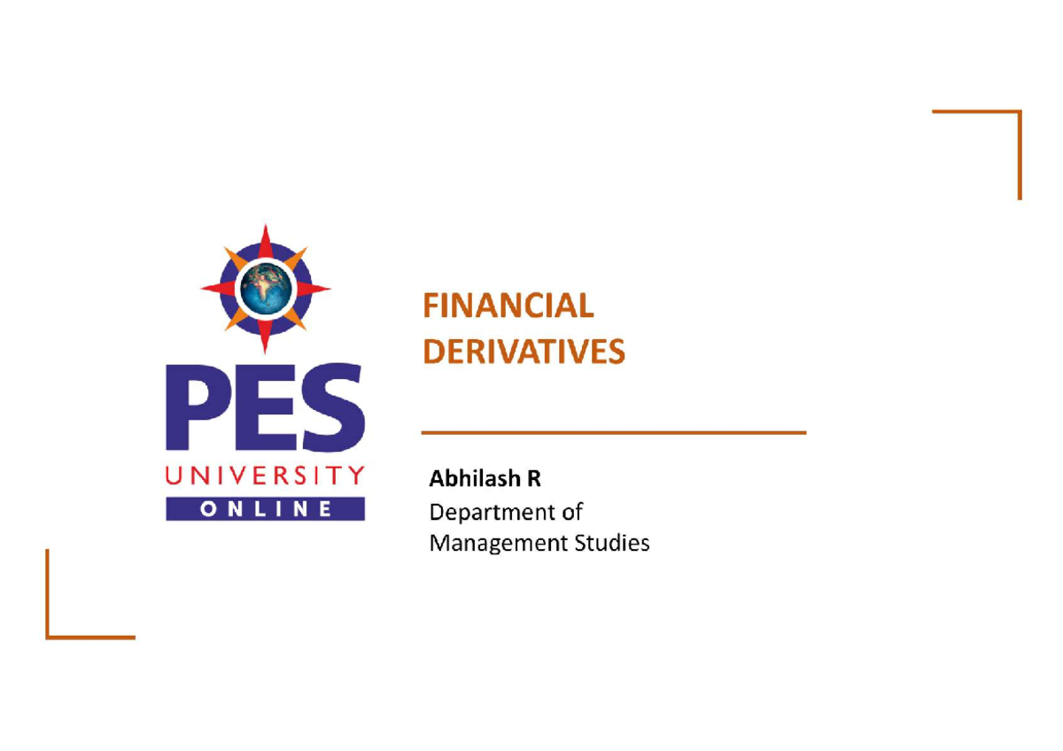 Fd unit 1 - basics of derivatives - Financial Derivatives - Studocu