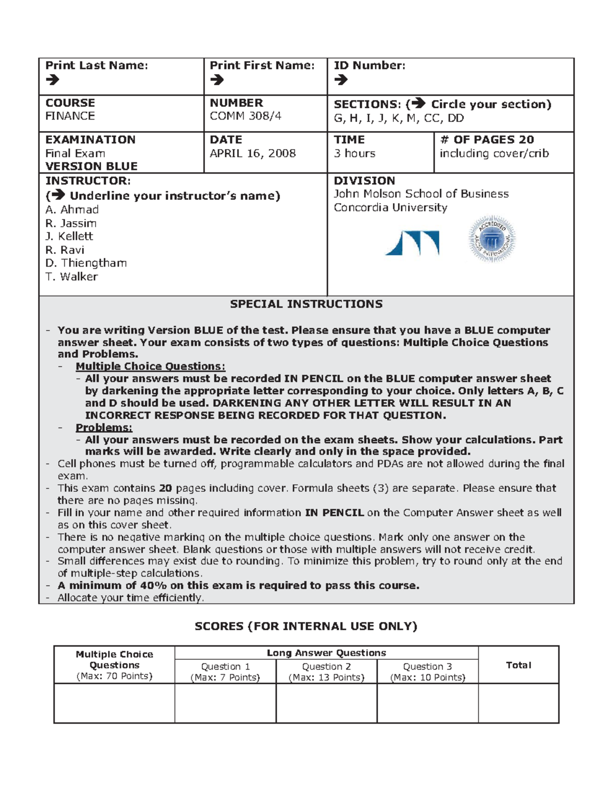 02 Comm 308 Final Exam (Winter 2008 ) - Print Last Name: Print First ...