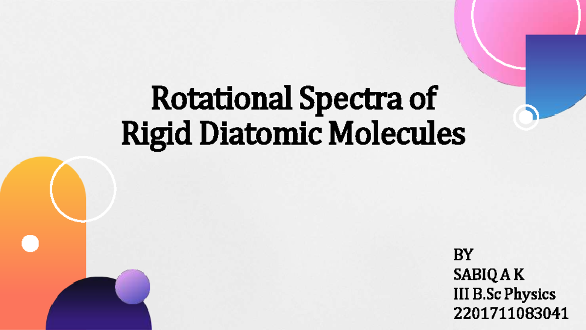 Rotational Spectra of Rigid Diatomic Molecules - Rotational Spectra of ...
