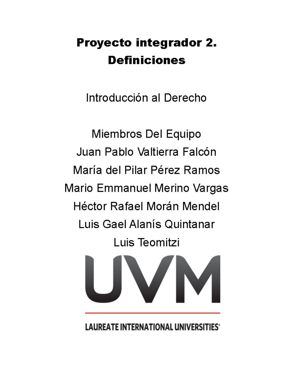 Proyecto integrador 2 introducción al derecho - Proyecto integrador 2. Definiciones Introducción ...
