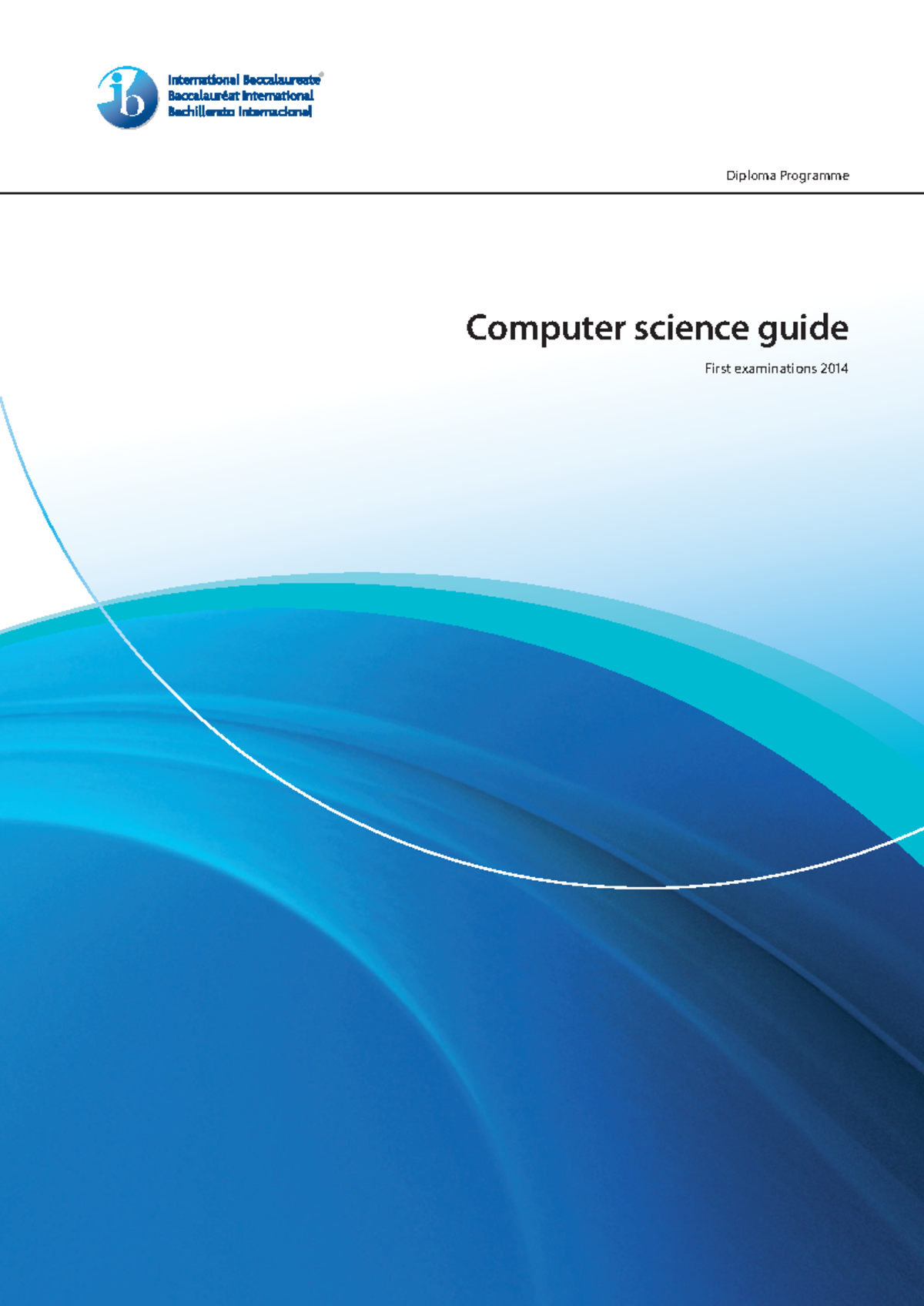 IBComp Sci Guide - Additional notes - Computer science guide First ...