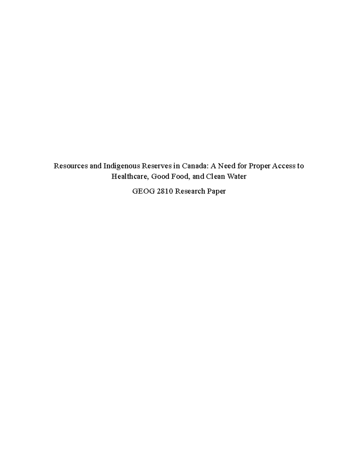 GEOG 2810 Research Paper Final Draft - Resources and Indigenous ...