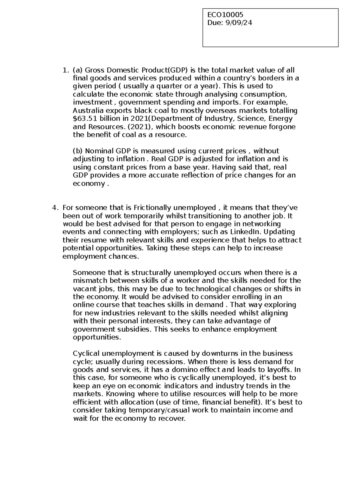 1B Assignment Written Assignment - (a) Gross Domestic Product(GDP) is the total market value of ...