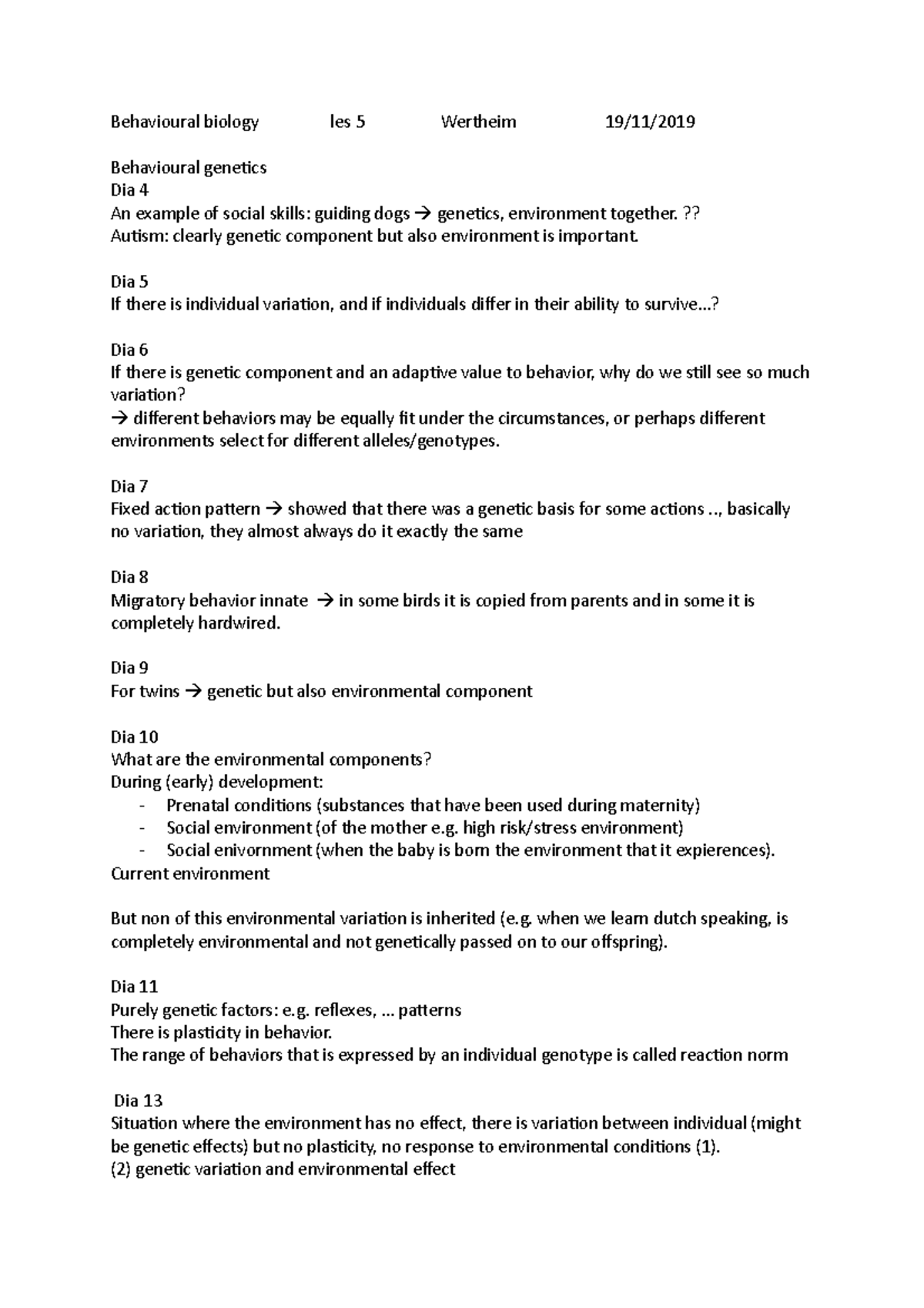 Behavioural biology les 5 - ?? Autism: clearly genetic component but ...
