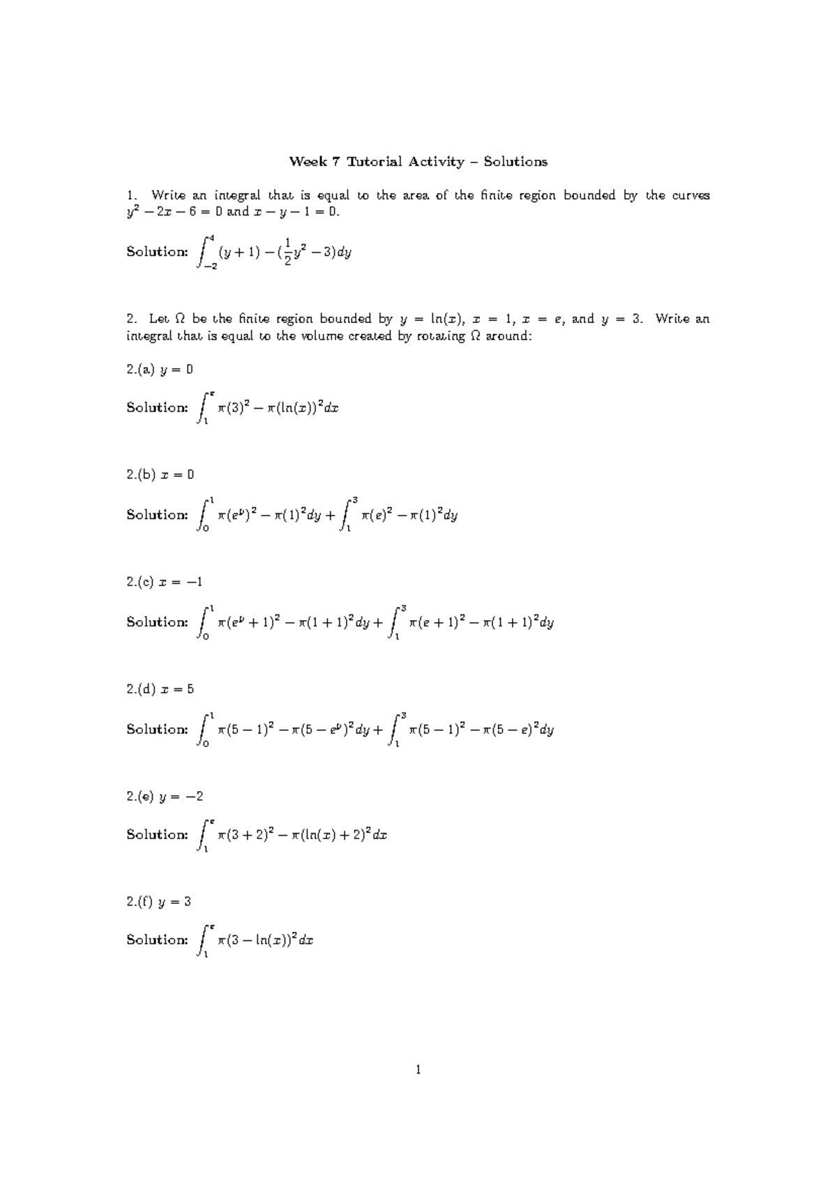 W7-tutorial-solutions - Week 7 Tutorial Activity – Solutions Write an integral that is equal to ...