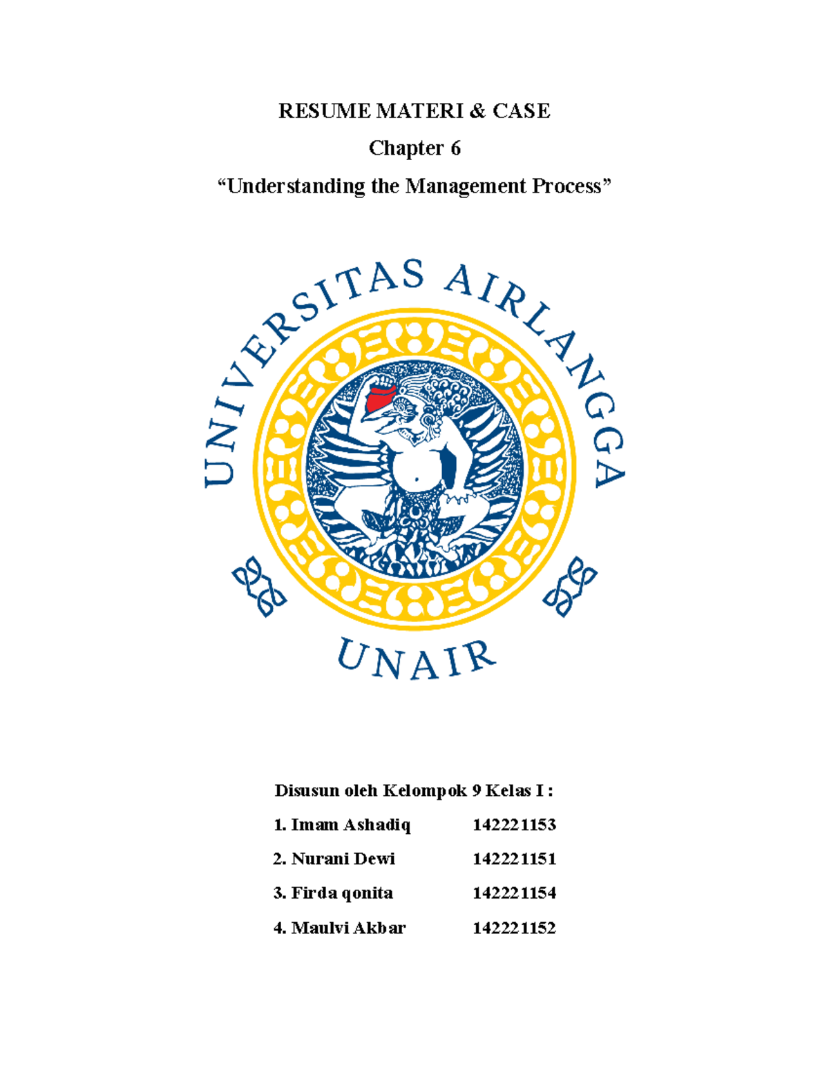 Understanding the Management Process - RESUME MATERI & CASE Chapter 6 “Understanding the - Studocu