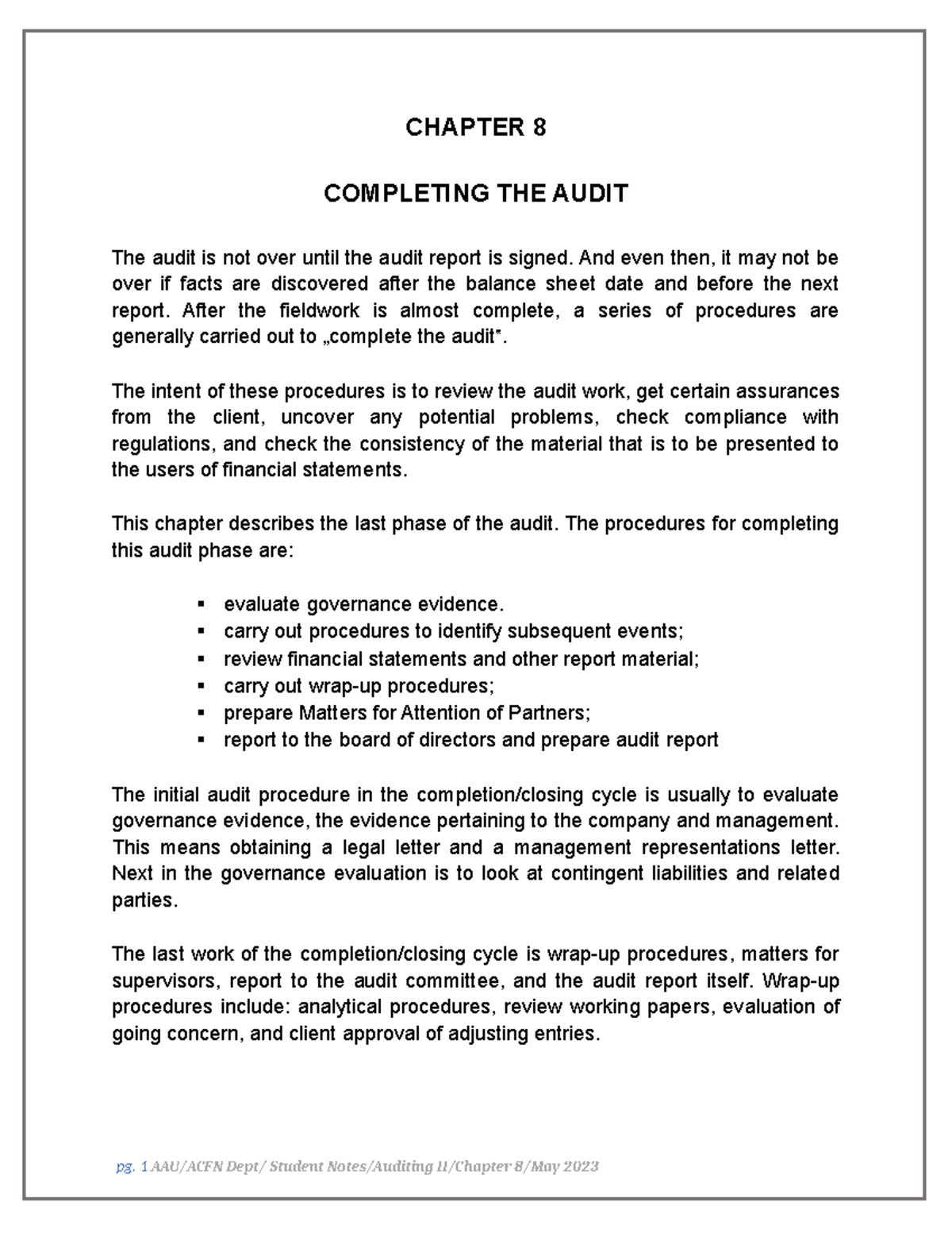 Chapter 8 Completing the Audit-May 2023 - CHAPTER 8 COMPLETING THE AUDIT The audit is not over ...
