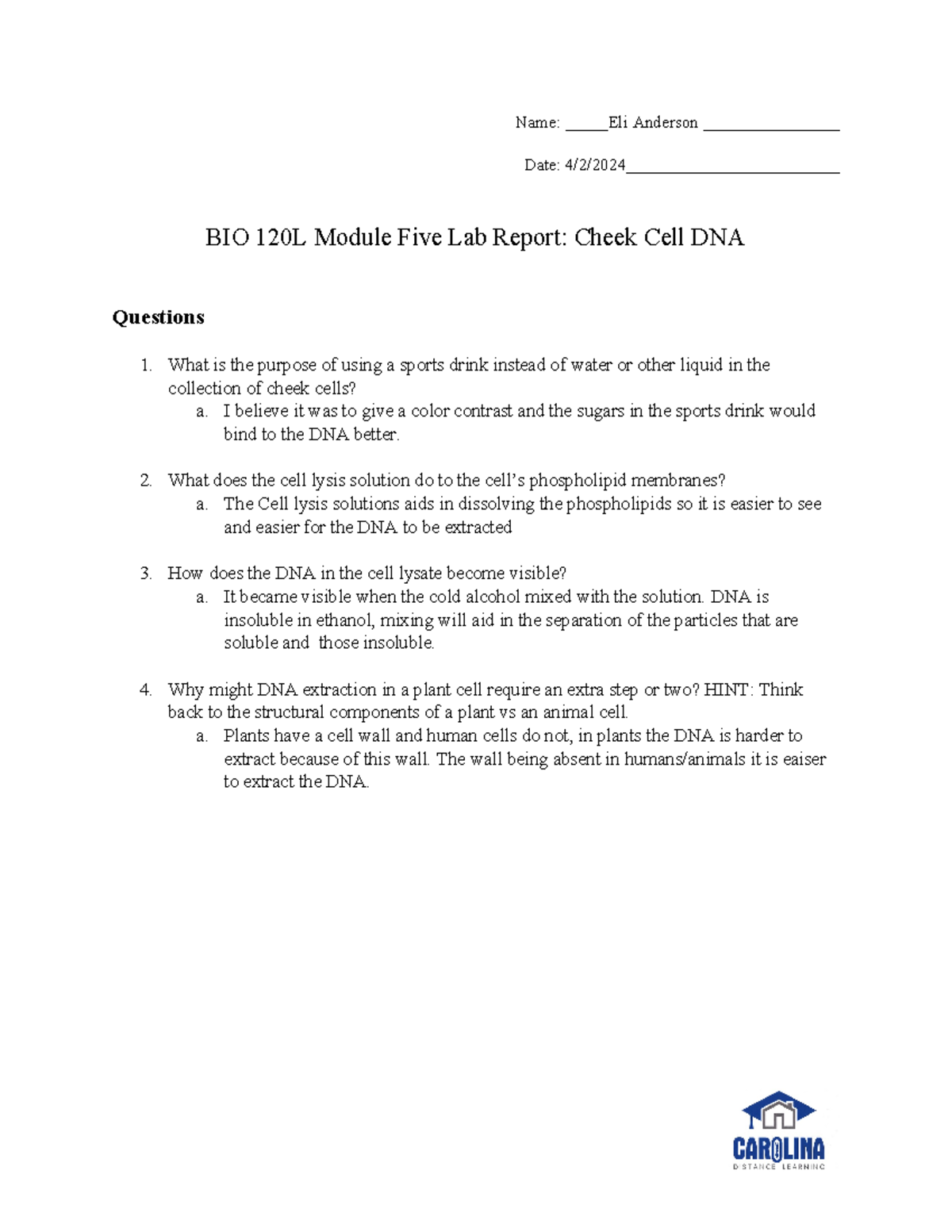 BIO 120L M5 Cheek - This is my assignment work FOR REFERENCE ONLY ...