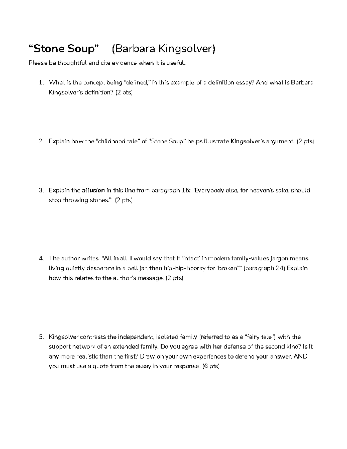 “Stone Soup” Responses - “Stone Soup” (Barbara Kingsolver) Please be ...