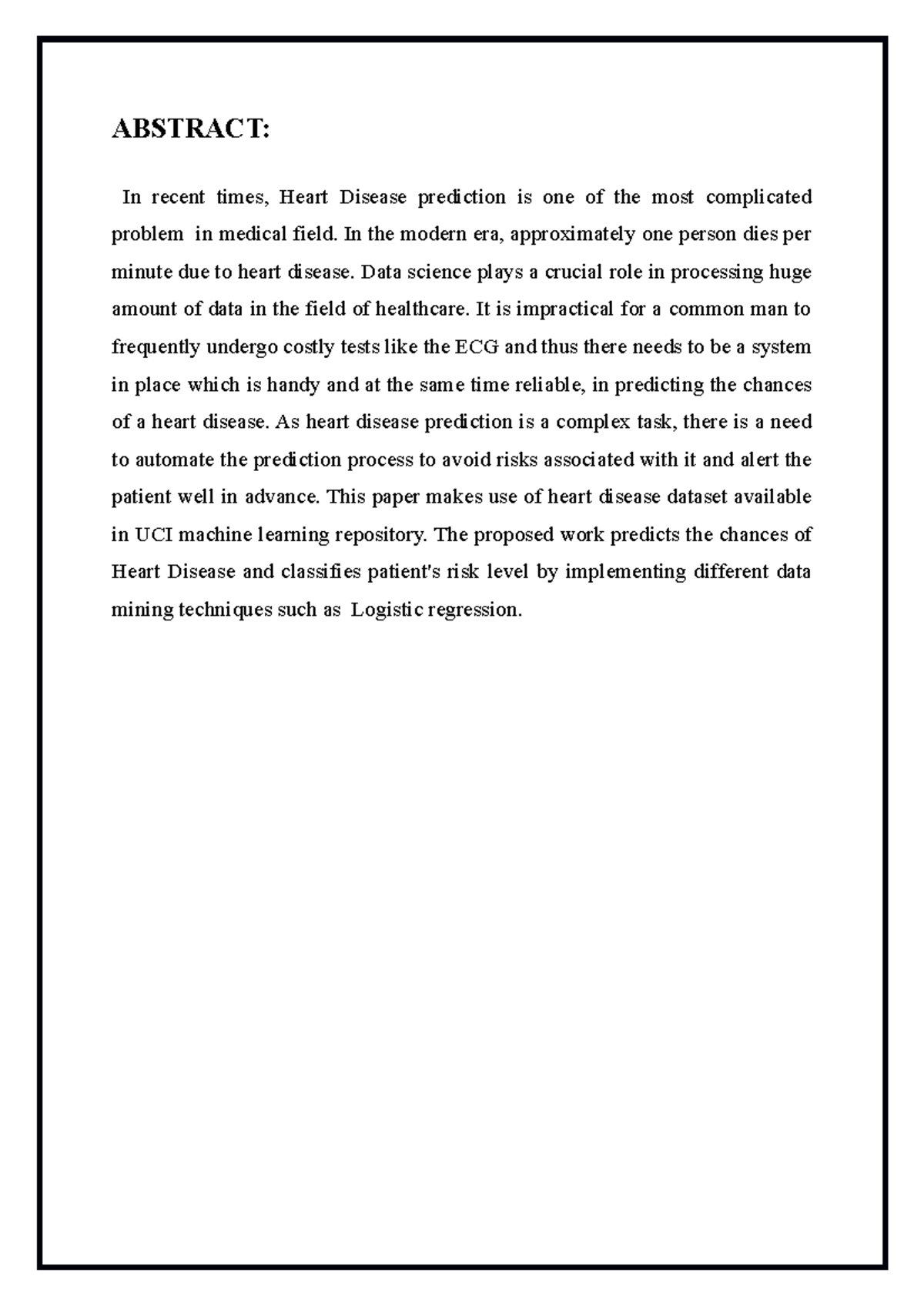 Project Report[ 1319] - ABSTRACT: In recent times, Heart Disease ...