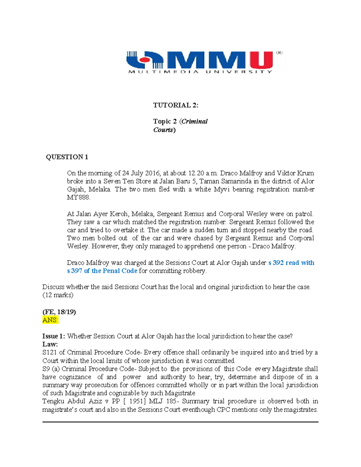 Criminal Tutorial 2 - Reference only, not confirm - TUTORIAL 2: Topic 2 (Criminal Courts ...