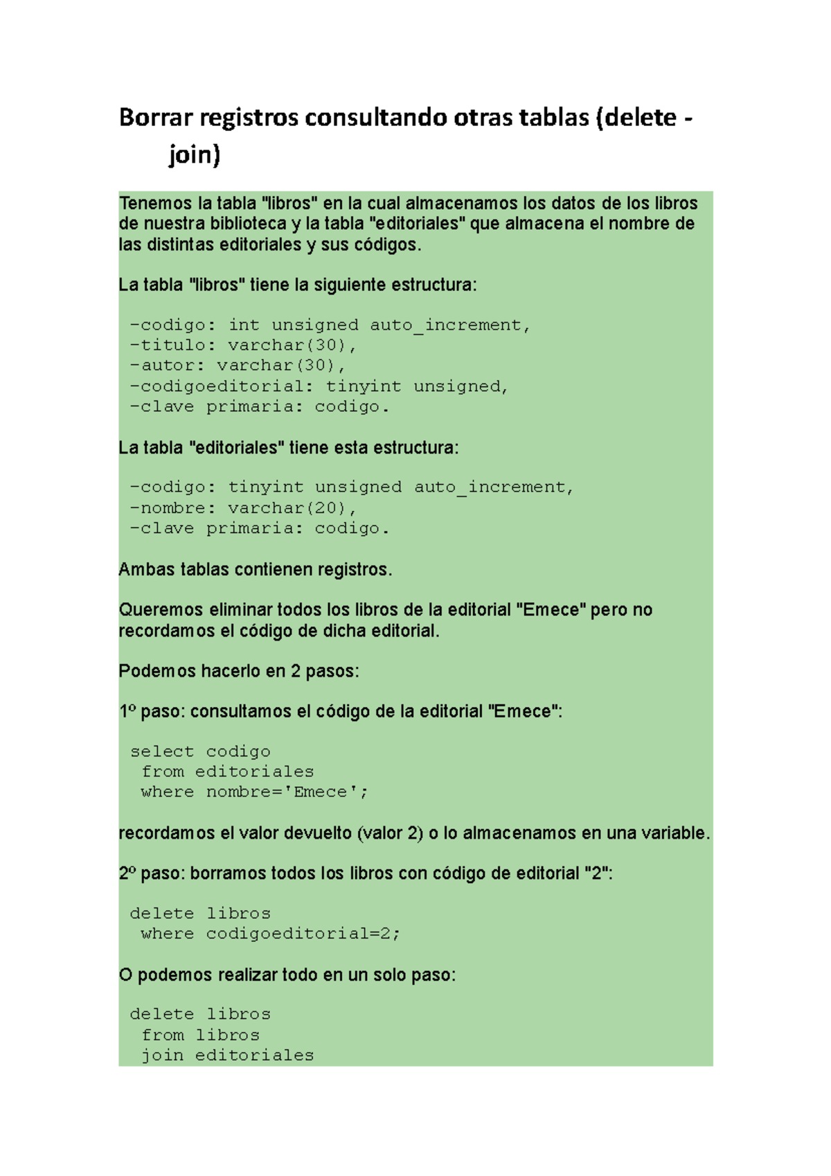 ejercicios de SQL para practicar - Borrar registros consultando otras ...