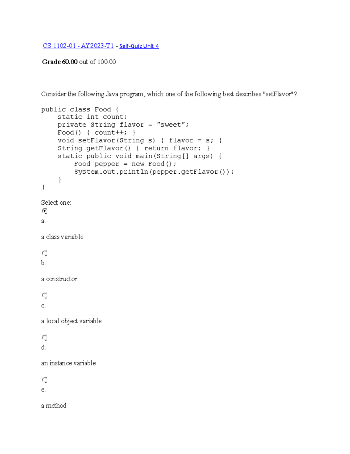 CS 1102-01 - AY2023-T1 - Self-Quiz Unit 4 - Consider the following Java program, which one of ...