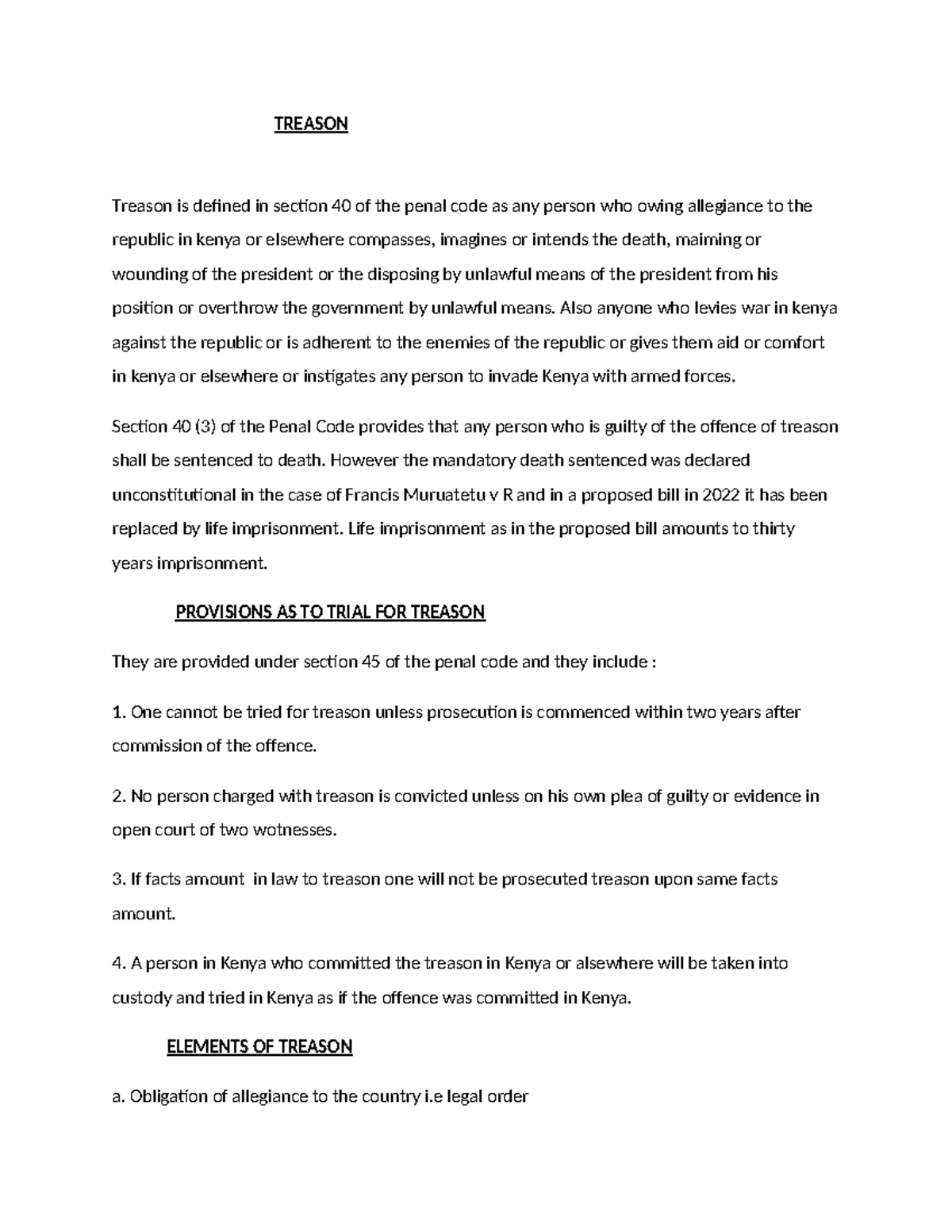 Treason and its elements - TREASON Treason is defined in section 40 of ...