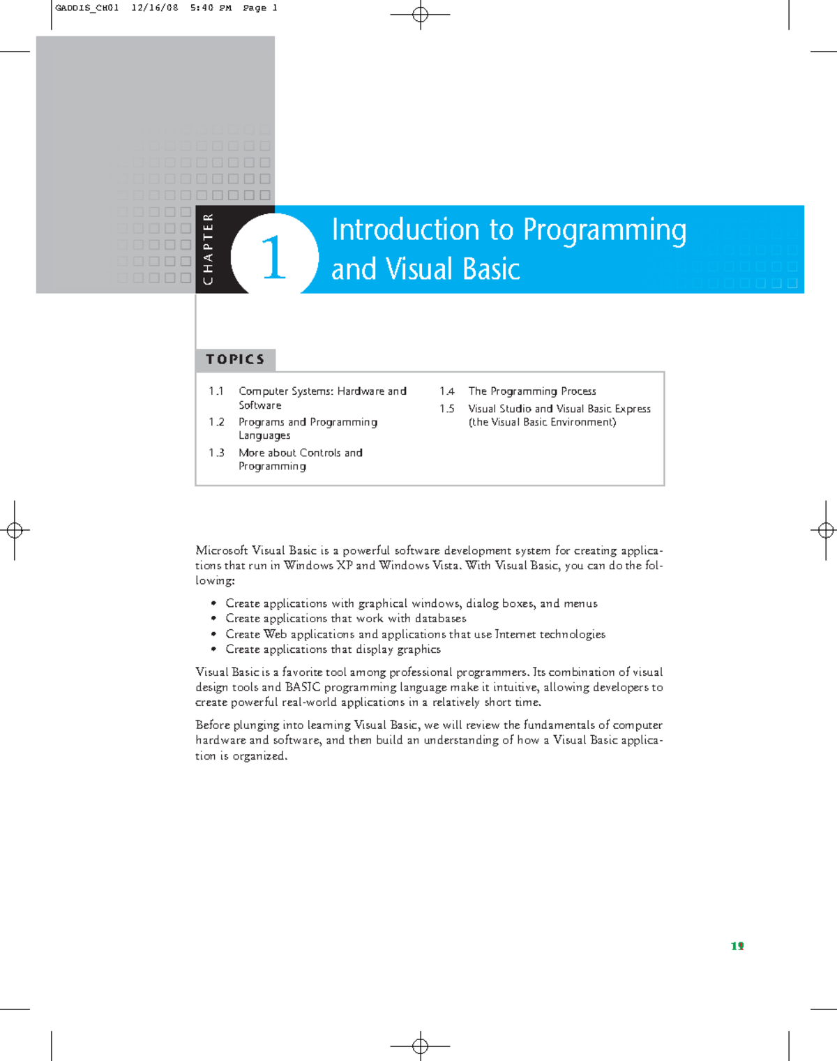 Visual Basic Introduction 1 T O P I C S Introduction To Programming C H A P T E R 1 And Visual
