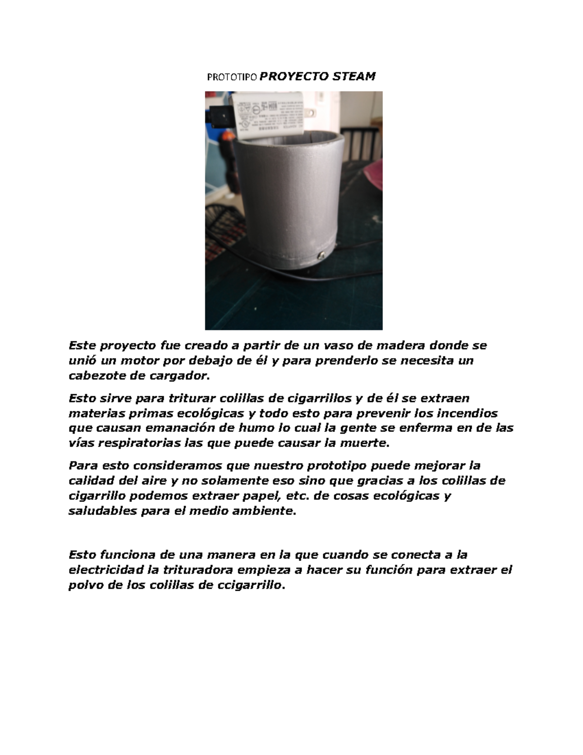 Proyecto Steam - PROTOTIPO PROYECTO STEAM Este proyecto fue creado a ...