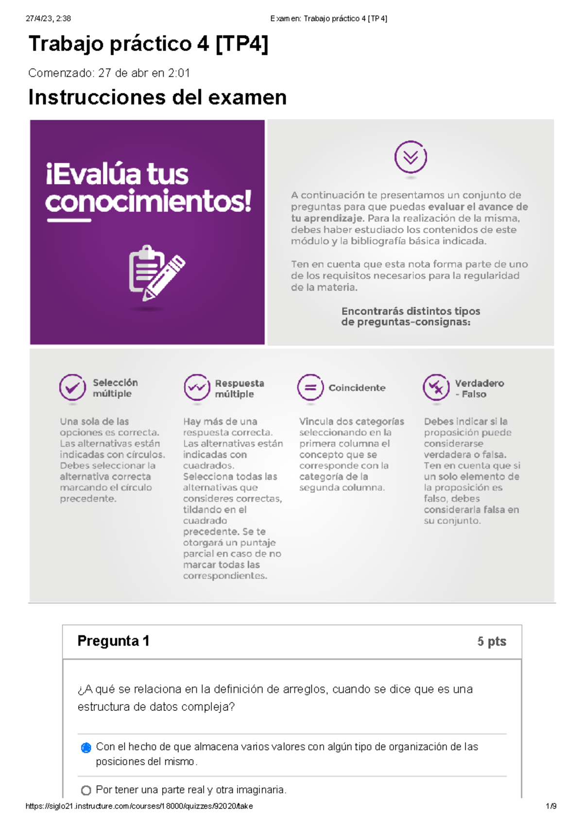 Examen Trabajo práctico 4 [TP4] 2023 85% - Trabajo práctico 4 [TP4] Comenzado: 27 de abr en 2 ...