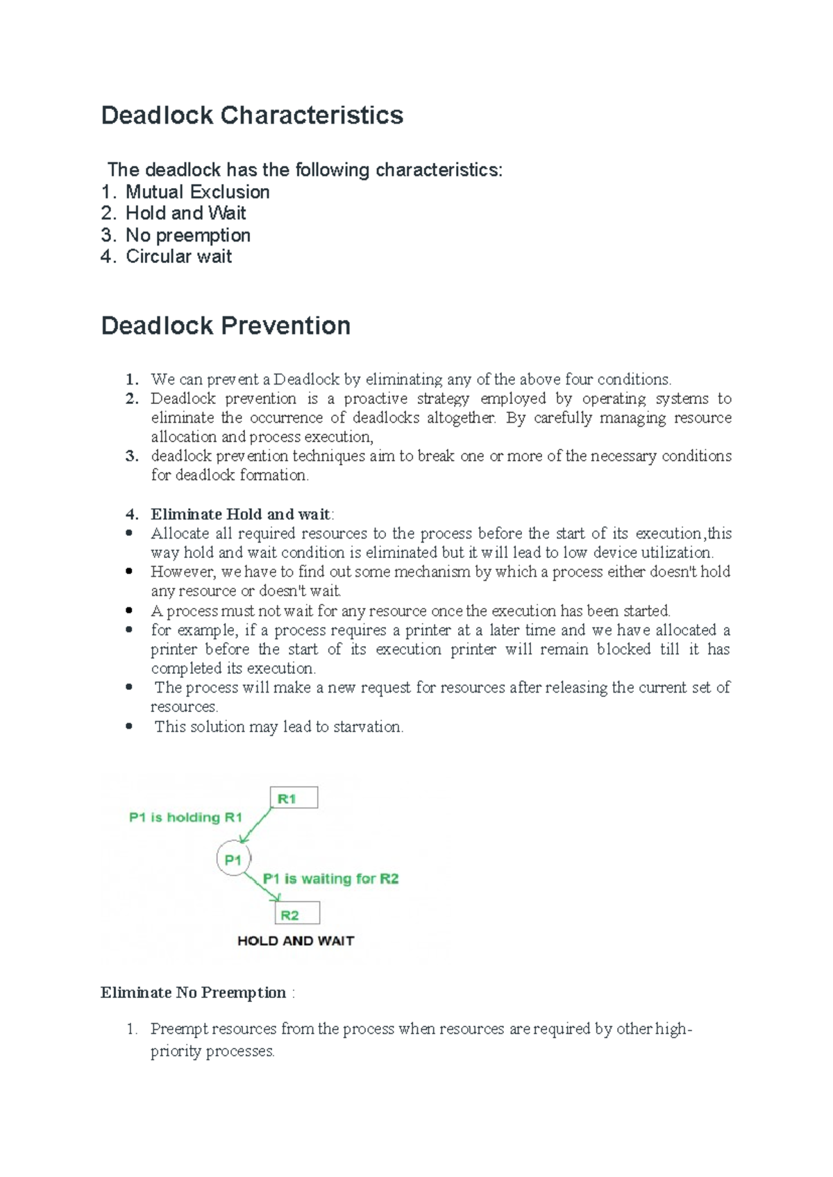 Deadlock prevention - Deadlock Characteristics The deadlock has the ...