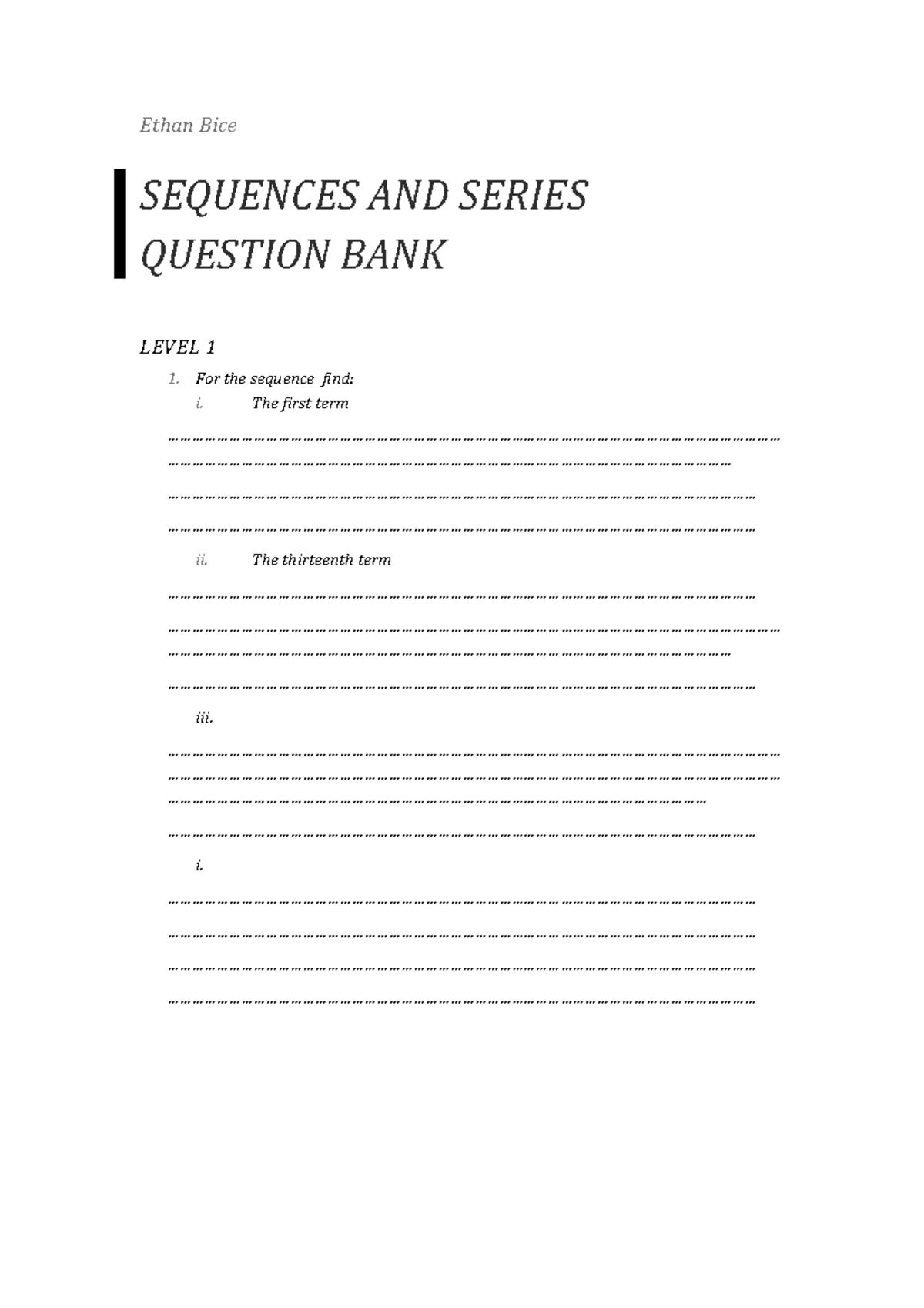 Sequences and Series Question Bank - Ethan Bice SEQUENCES AND SERIES ...