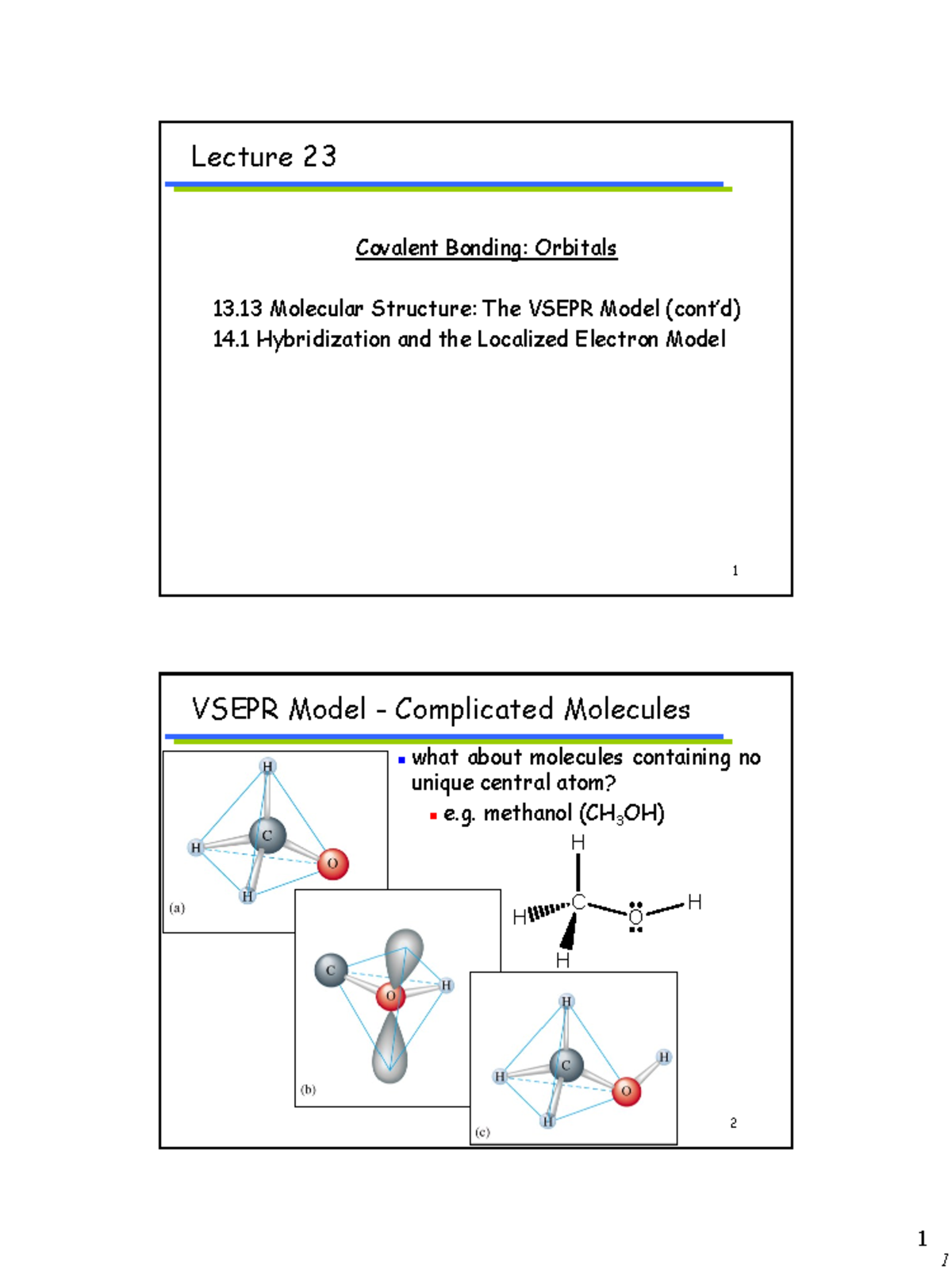 Lecture 23 - l23 - 1 1 Covalent Bonding: Orbitals 13 Molecular ...