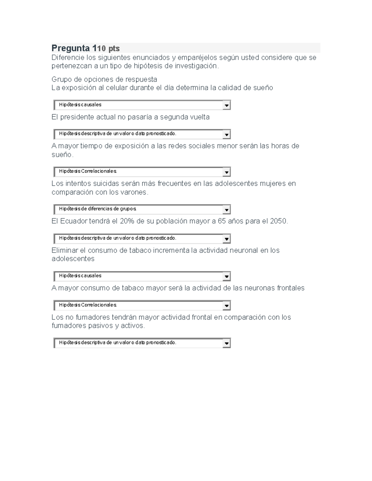 Actividad 2. 2b imestre 10 de 10 mnjkj - Pregunta 110 pts Diferencie ...